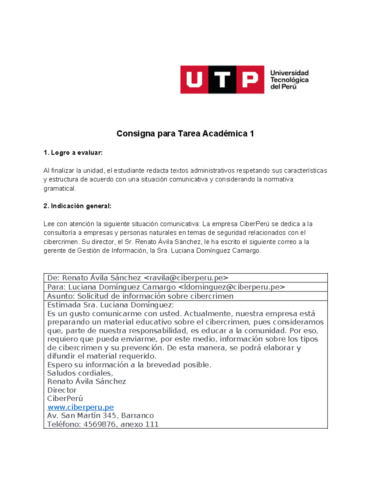 TA1 Redaccion DE Textos 2 - Consigna para Tarea Académica 1 1. Logro a evaluar: Al finalizar la ...
