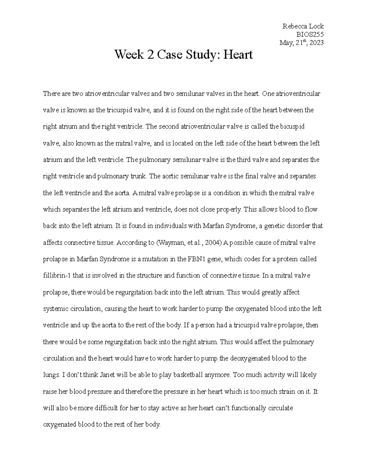 Week 2 Case Study - Rebecca Lock BIOS May, 21st, 2023 Week 2 Case Study: Heart There are two ...