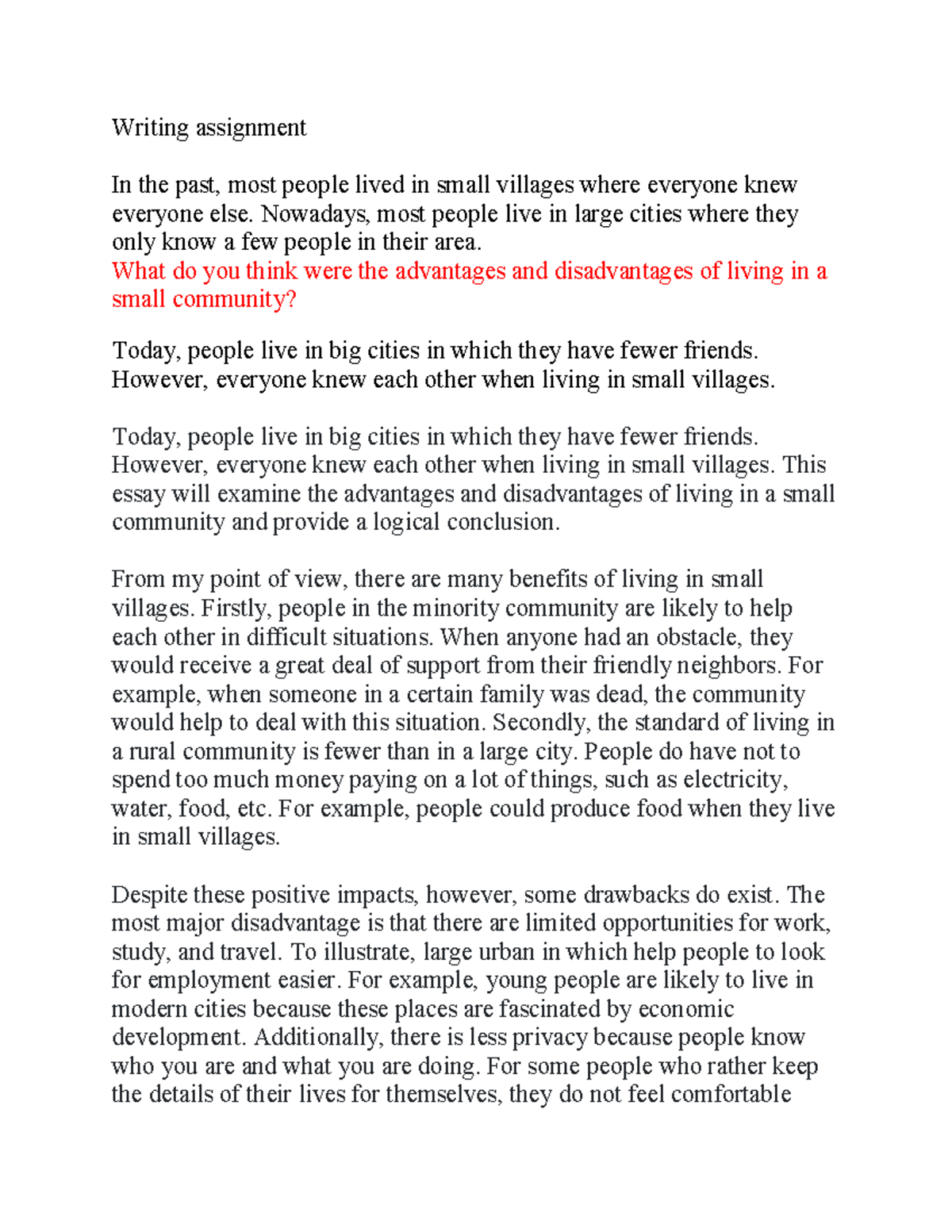 Ad and dis essay - Writing assignment In the past, most people lived in small villages where ...