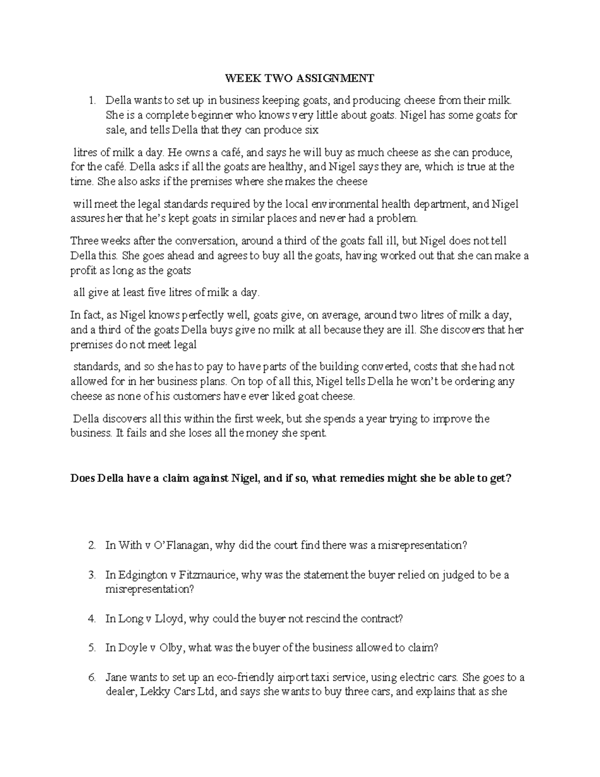 Week Two Assignment Week Two Assignment Della Wants To Set Up In Business Keeping Goats And