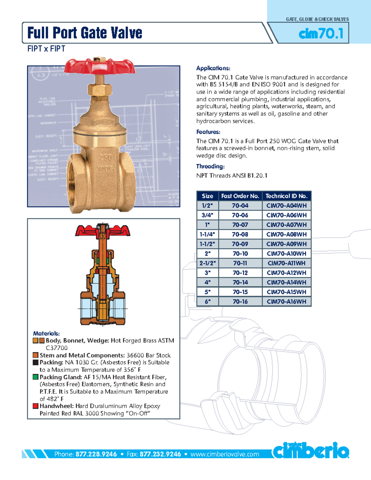 Ficha Tecnica Valvula Compuerta CIM - Phone: 877.228 • Fax: 877.232 • cimberiovalve Full Port ...
