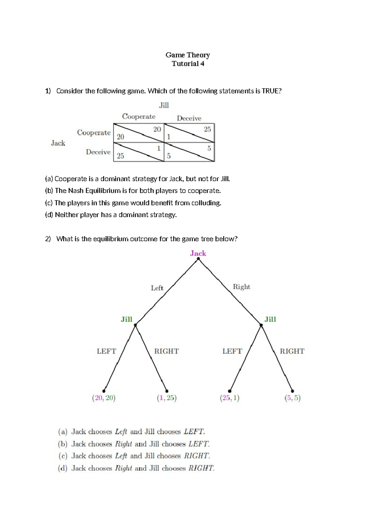 Tutorial+4+Game+Theory - BSP1703 - Game Theory Tutorial 4 Consider the ...