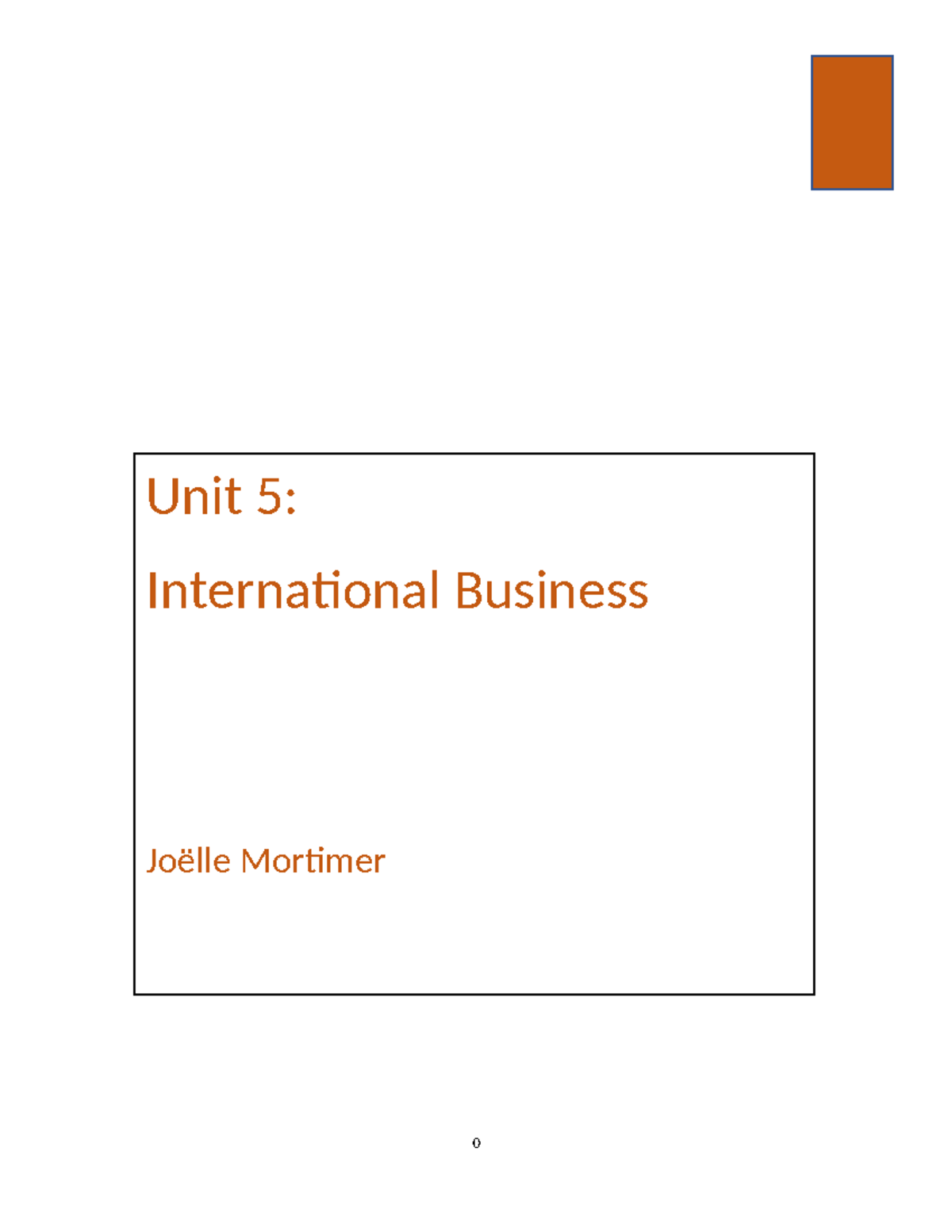 Unit 5 Learning Aim A & B - 0 Unit 5: International Business Joëlle ...