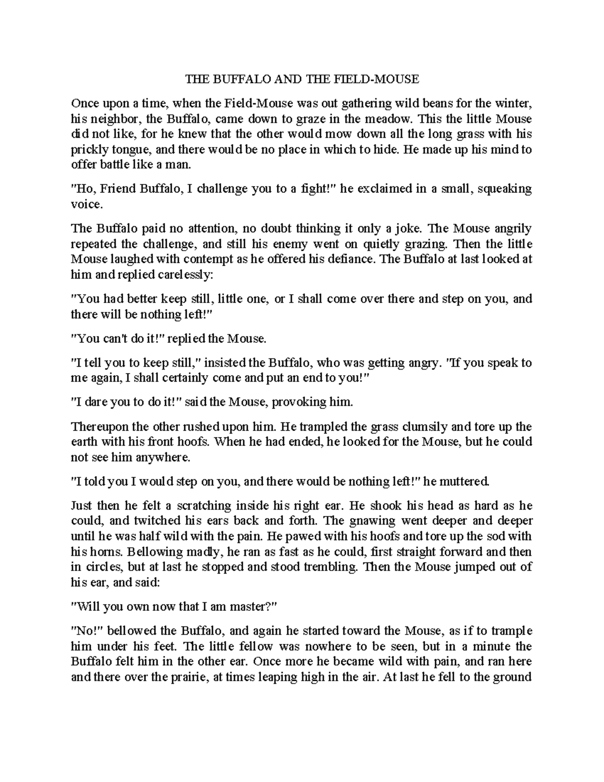 The buffalo and the field mouse - THE BUFFALO AND THE FIELD-MOUSE Once ...