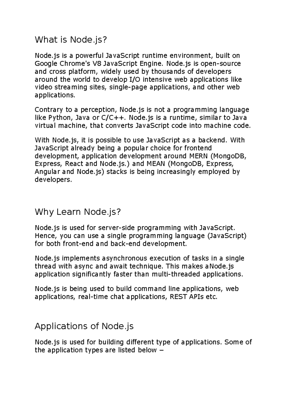 Day 1 - Hii - What is Node? Node is a powerful JavaScript runtime ...