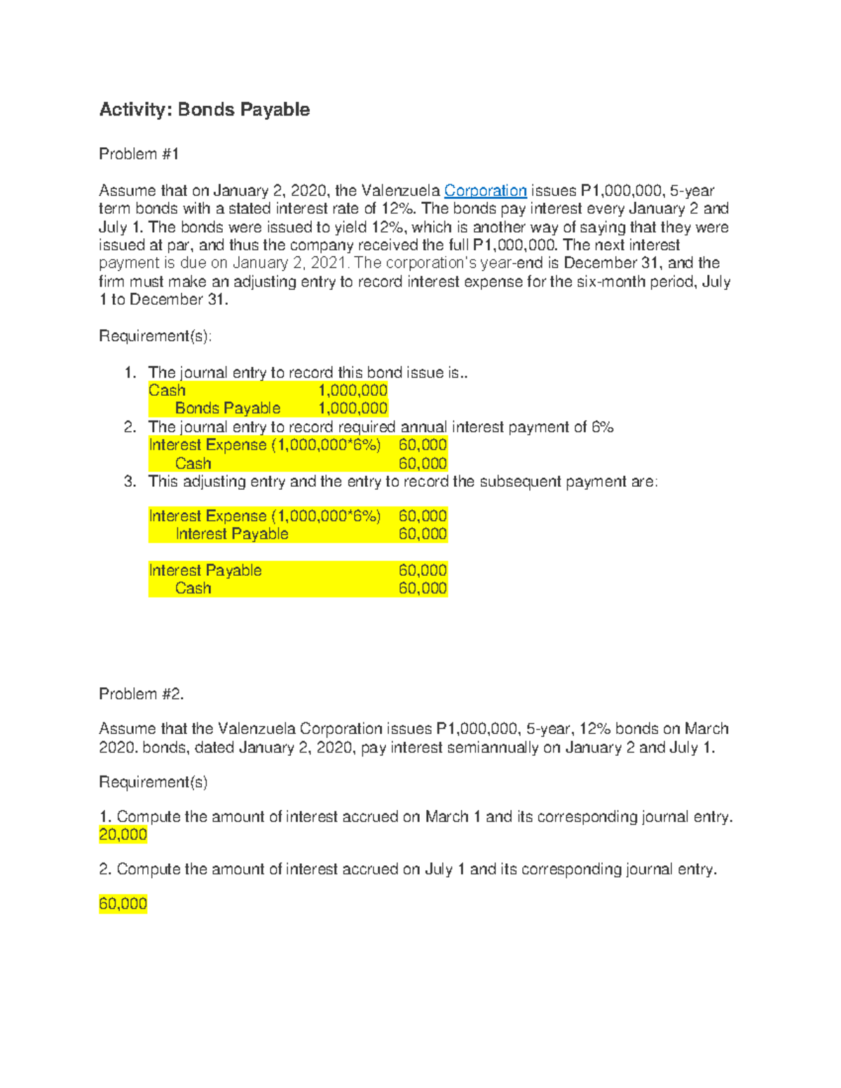 Activity Bonds Payable - Activity: Bonds Payable Problem # Assume that ...
