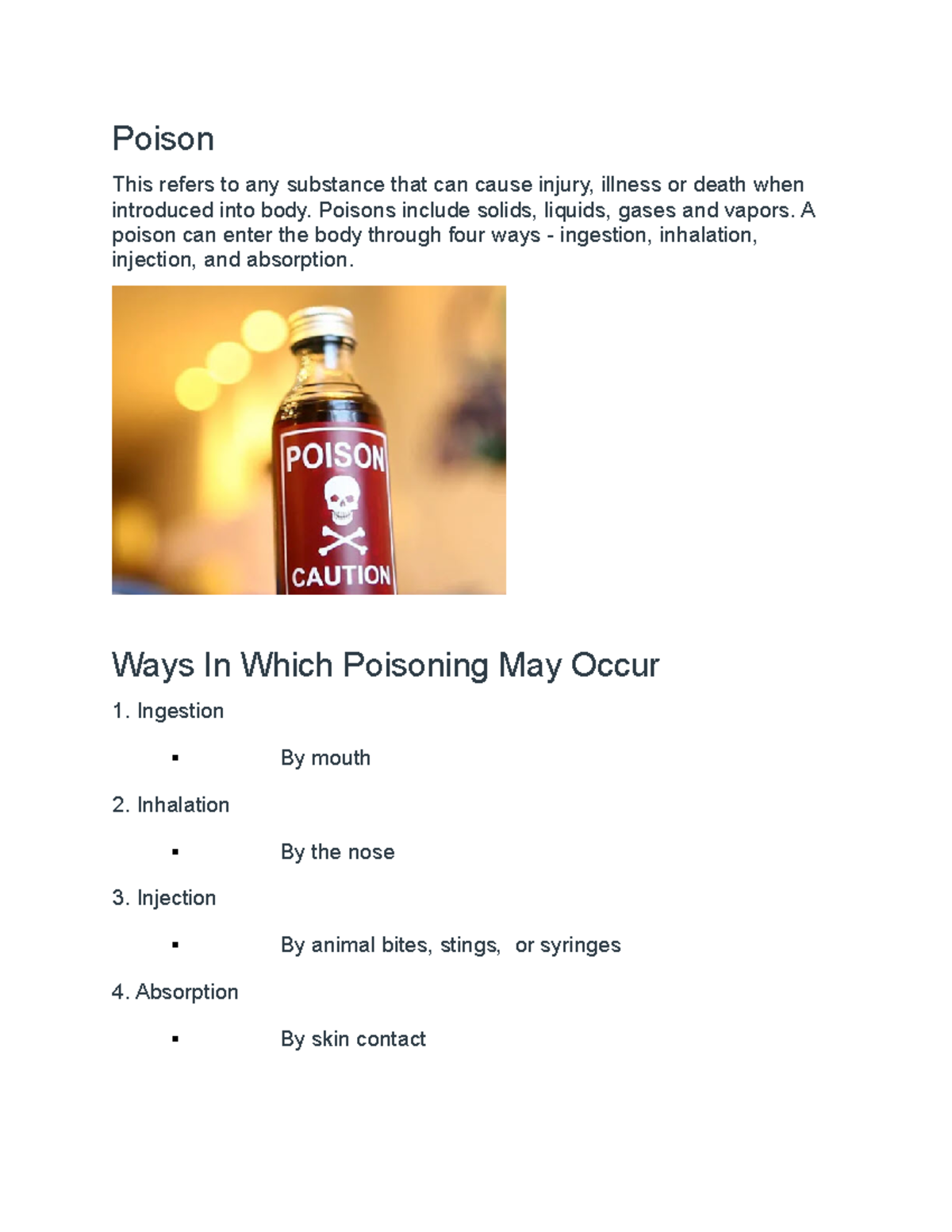 Poison - This refers to any substance that can cause injury, illness or ...