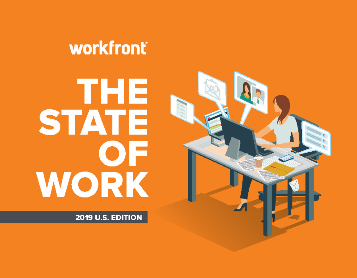 2019 US State of Work - THE STATE OF WORK 2019 U. EDITION The survey ...