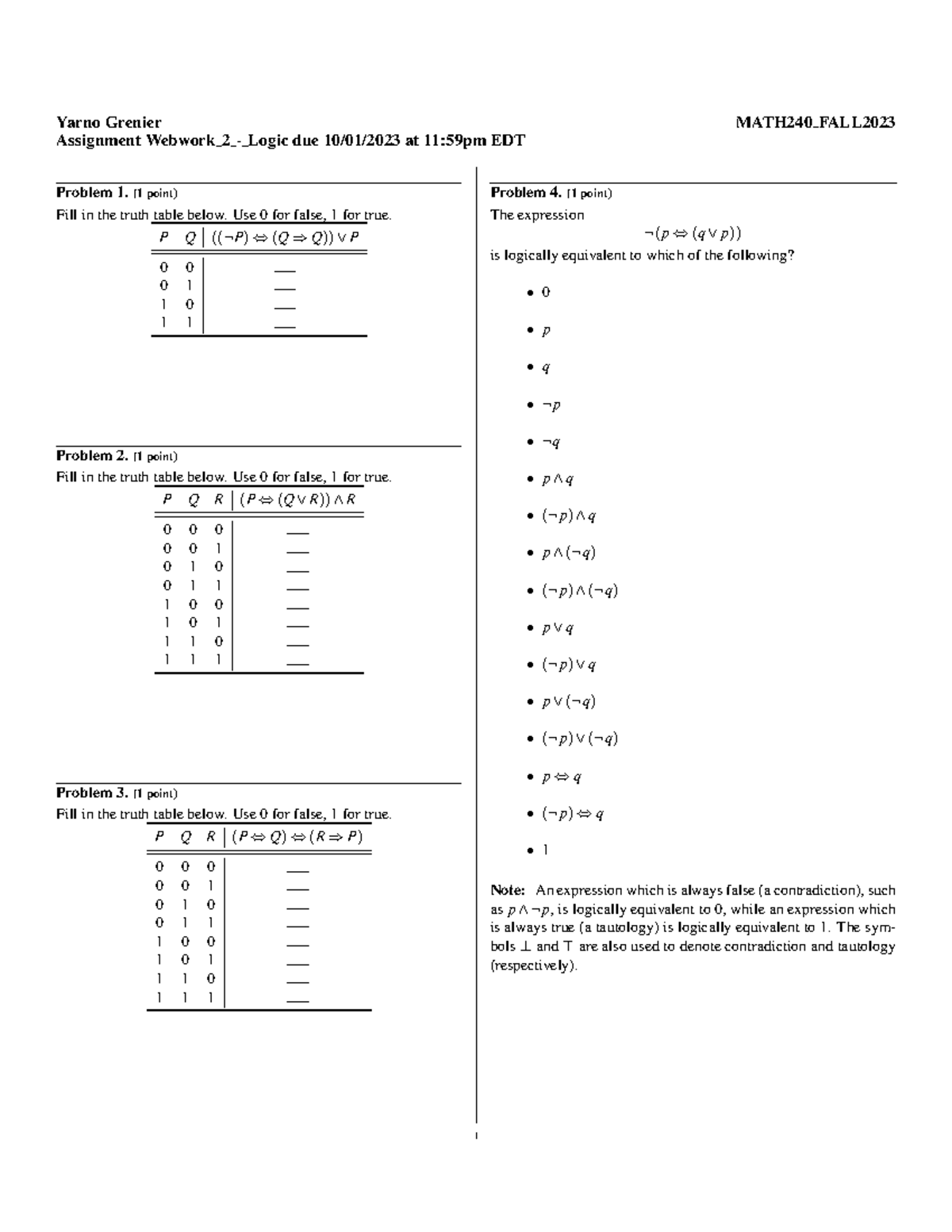 2. Logic - math 240 - Yarno Grenier MATH240 FALL Assignment Webwork 2 - Logic due 10/01/2023 at ...