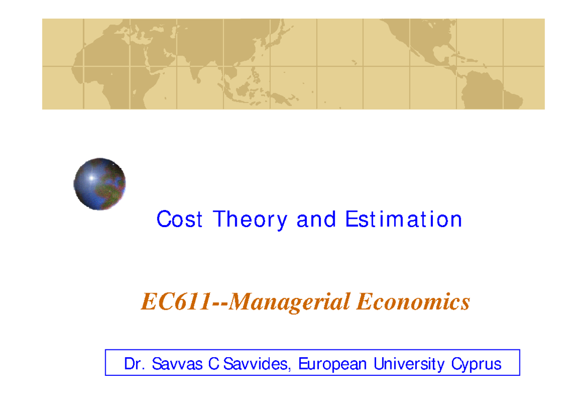 EC611-(Ch 07) Cost Theory & Estimation - Cost Theory and Estimation ...