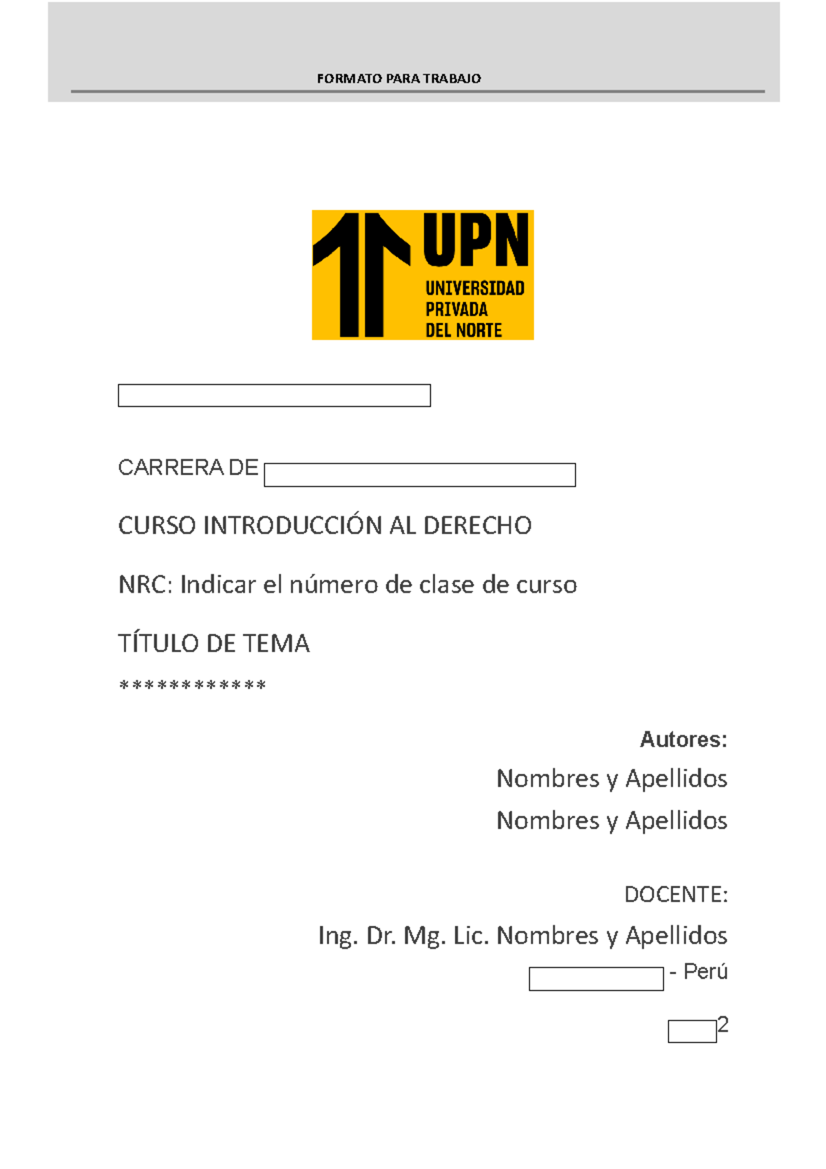 Formato PARA Trabajo T2 - UPN PPT Plantilla 2022.pptx CARRERA DE CURSO ...