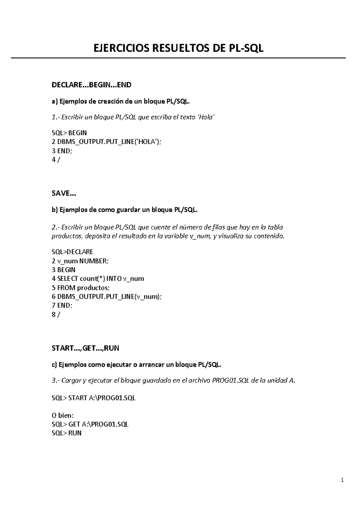 Ejercicios Resueltos DE PL SQL EJERCICIOS RESUELTOS DE PL SQL DECLARE