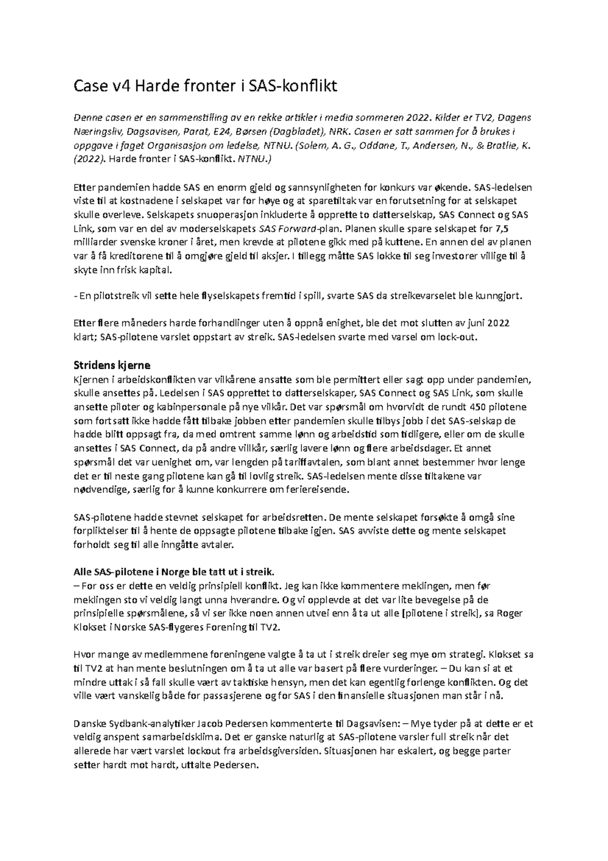 Case Harde fronter i SAS - Case v4 Harde fronter i SAS-konflikt Denne ...