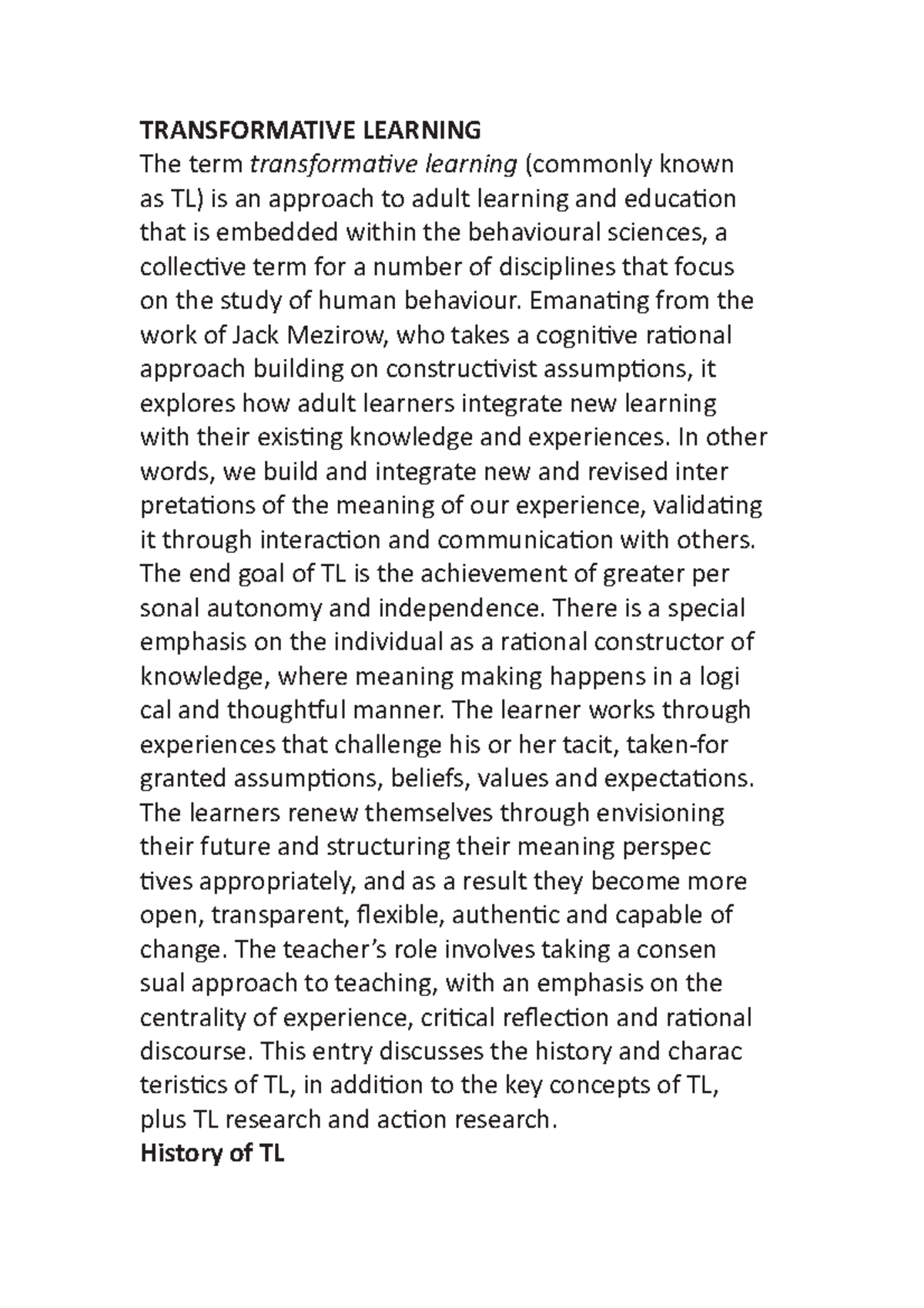 History of TL - TRANSFORMATIVE LEARNING The term transformative ...