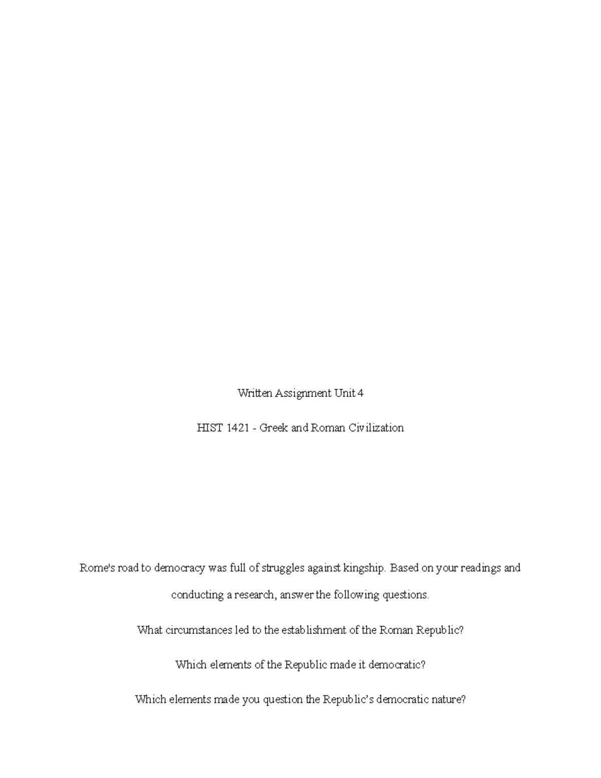 Written Assignment Unit 4 Greek And Roamn Civilization Written