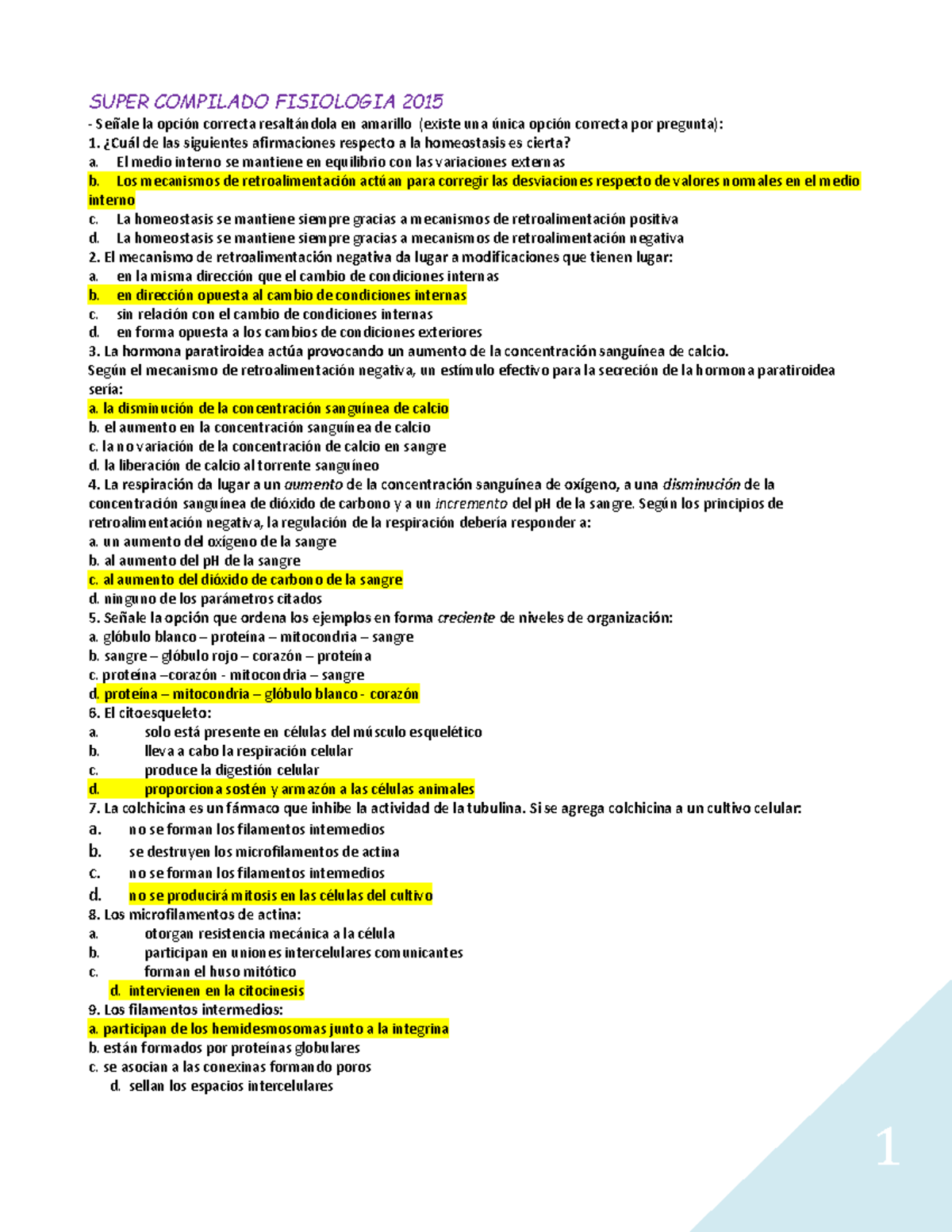 Super Compilado Fisio Final Resuelto - SUPER COMPILADO FISIOLOGIA 2015 Señale la opción correcta ...