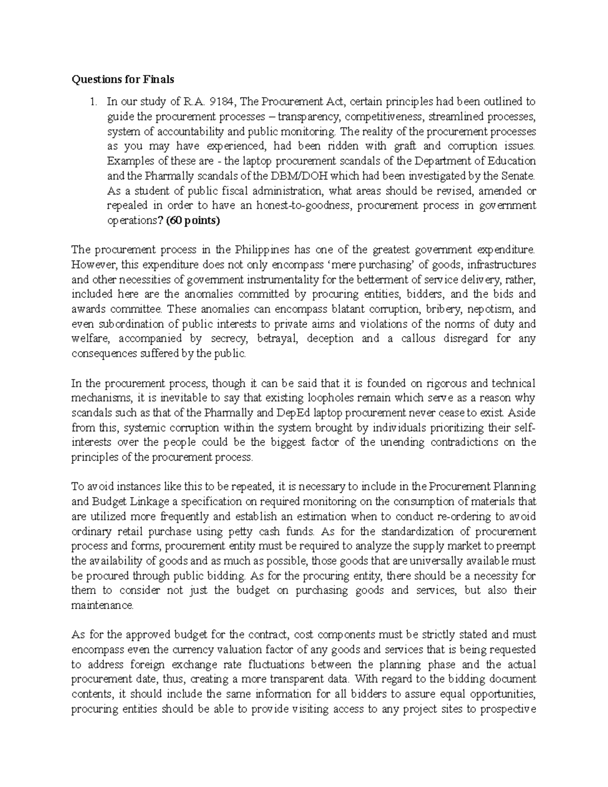 Procurement Process - Questions for Finals In our study of R. 9184, The ...