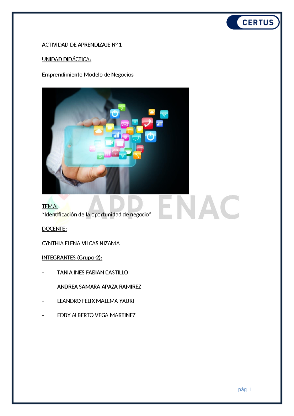 AA4 Modelo DE Negocio - certus - ACTIVIDAD DE APRENDIZAJE N° 1 UNIDAD DIDÁCTICA: Emprendimiento ...