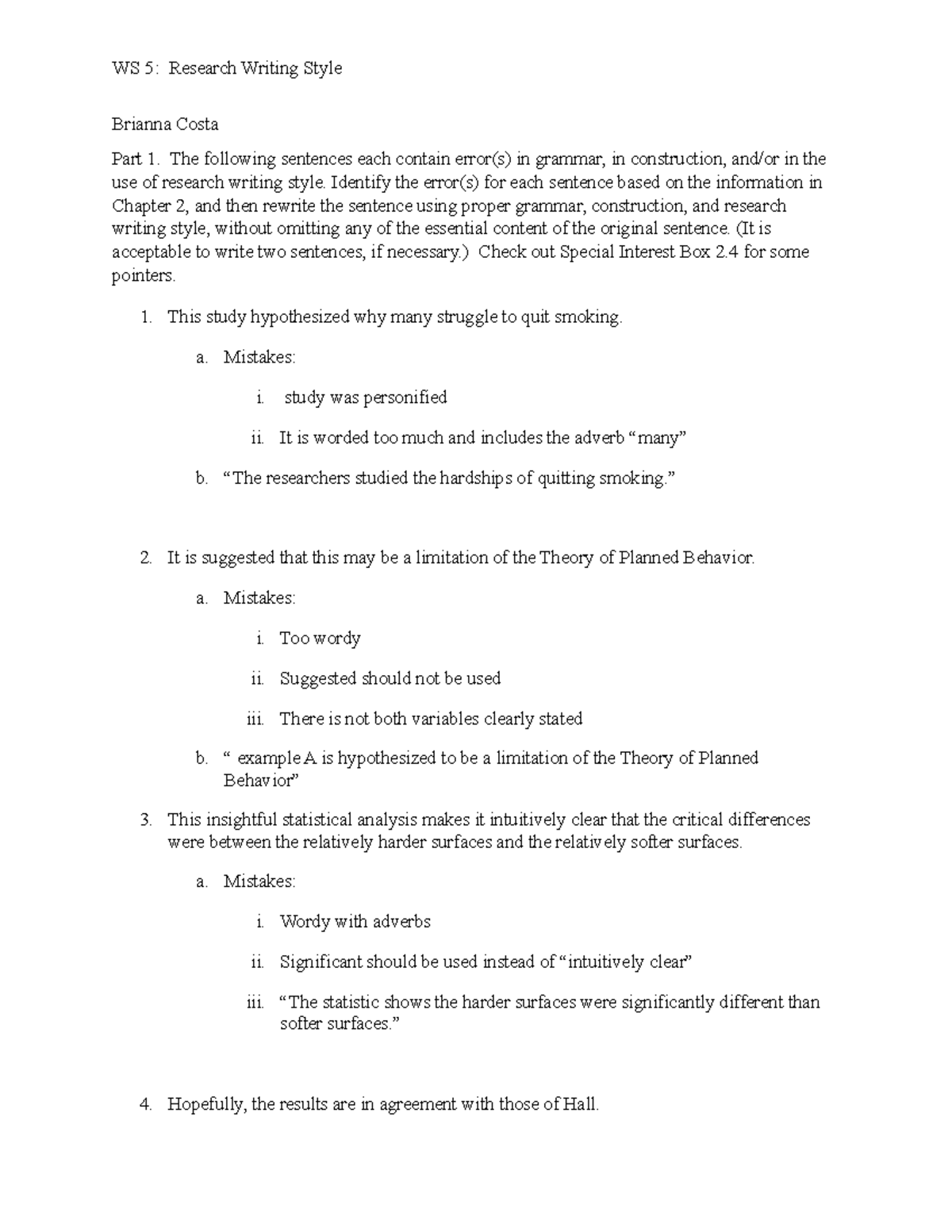 WS 5 Research Writing Style - Brianna Costa Part 1. The following ...