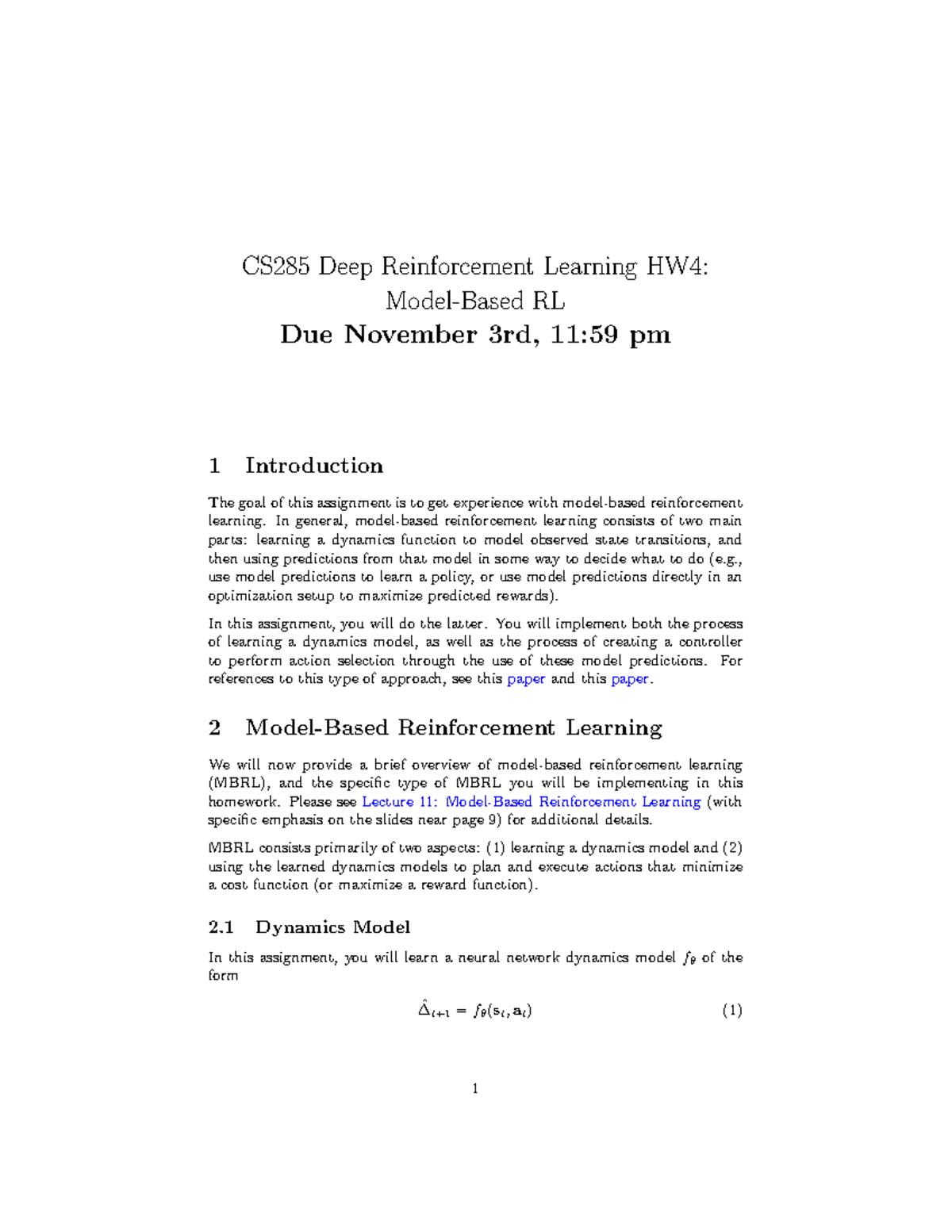 Hw4 - hw 4 - CS285 Deep Reinforcement Learning HW4: Model-Based RL Due November 3rd, 11:59 pm 1 ...