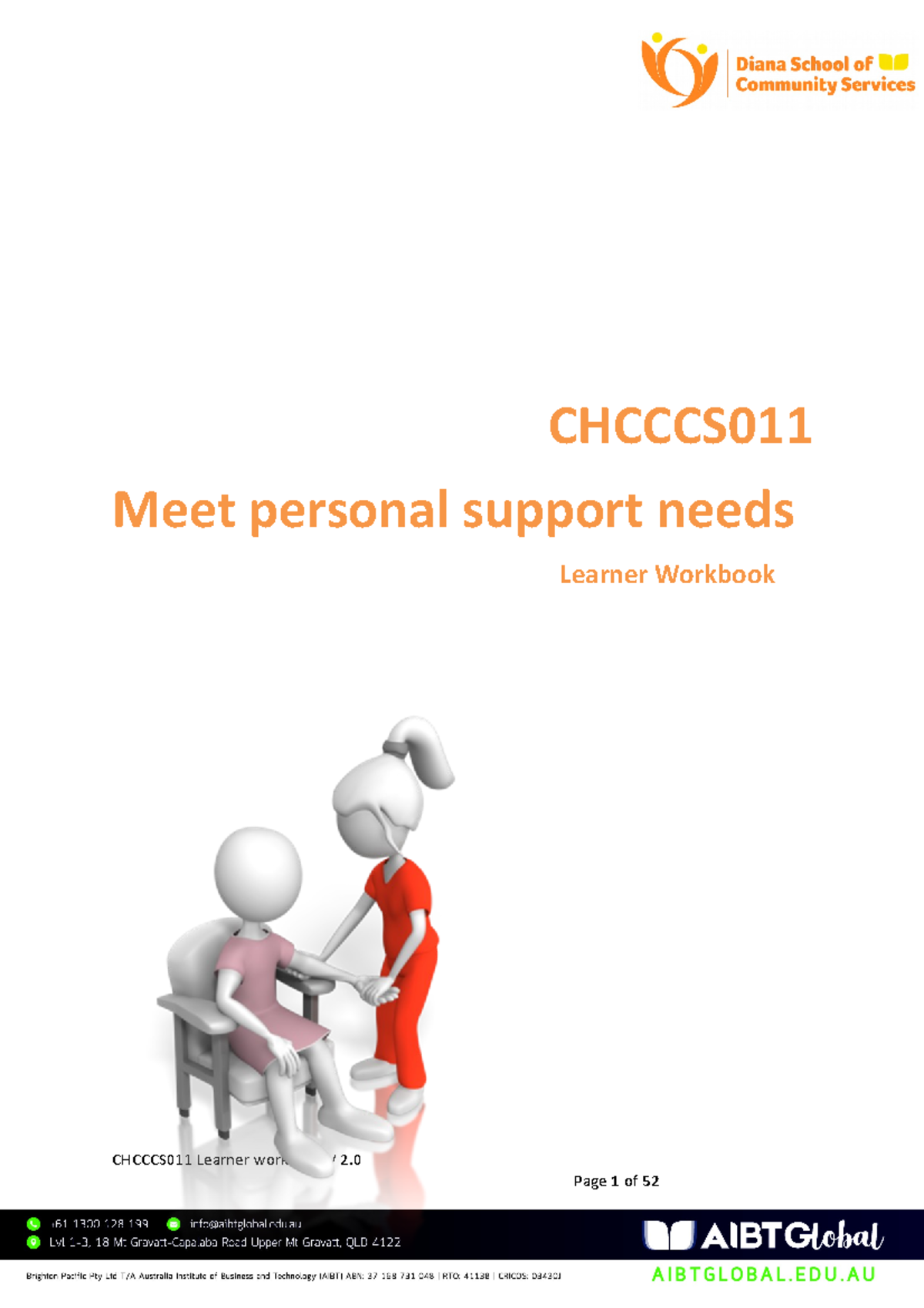 Chcccs 011 learner workbook answer ( Certificate 3 individual support ...