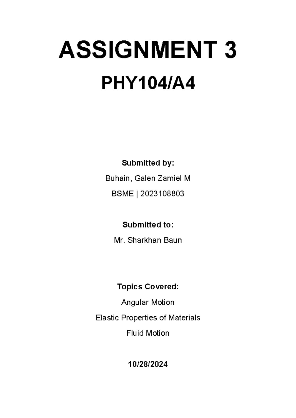 Assignment 3 buhain phy104 - PHYSICS FOR ENGINEERING - LABORATORY - ASSIGNMENT 3 PHY104/A ...