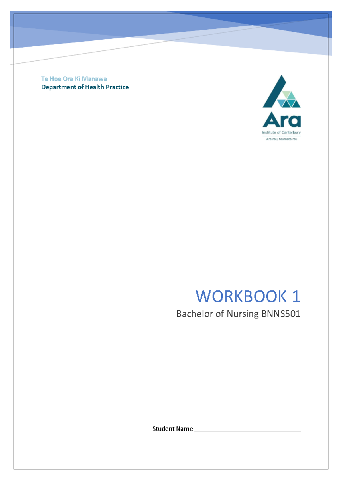 2021 BNNS501 workbook Nursing Science fillable workbook - Te Hoe Ora Ki ...
