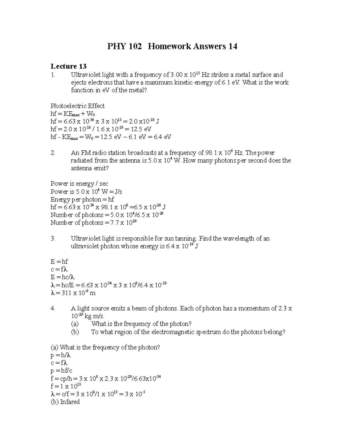 PHY Homework Answers 14 - PHY 102 Homework Answers 14 Lecture 13 Ultraviolet light with a ...