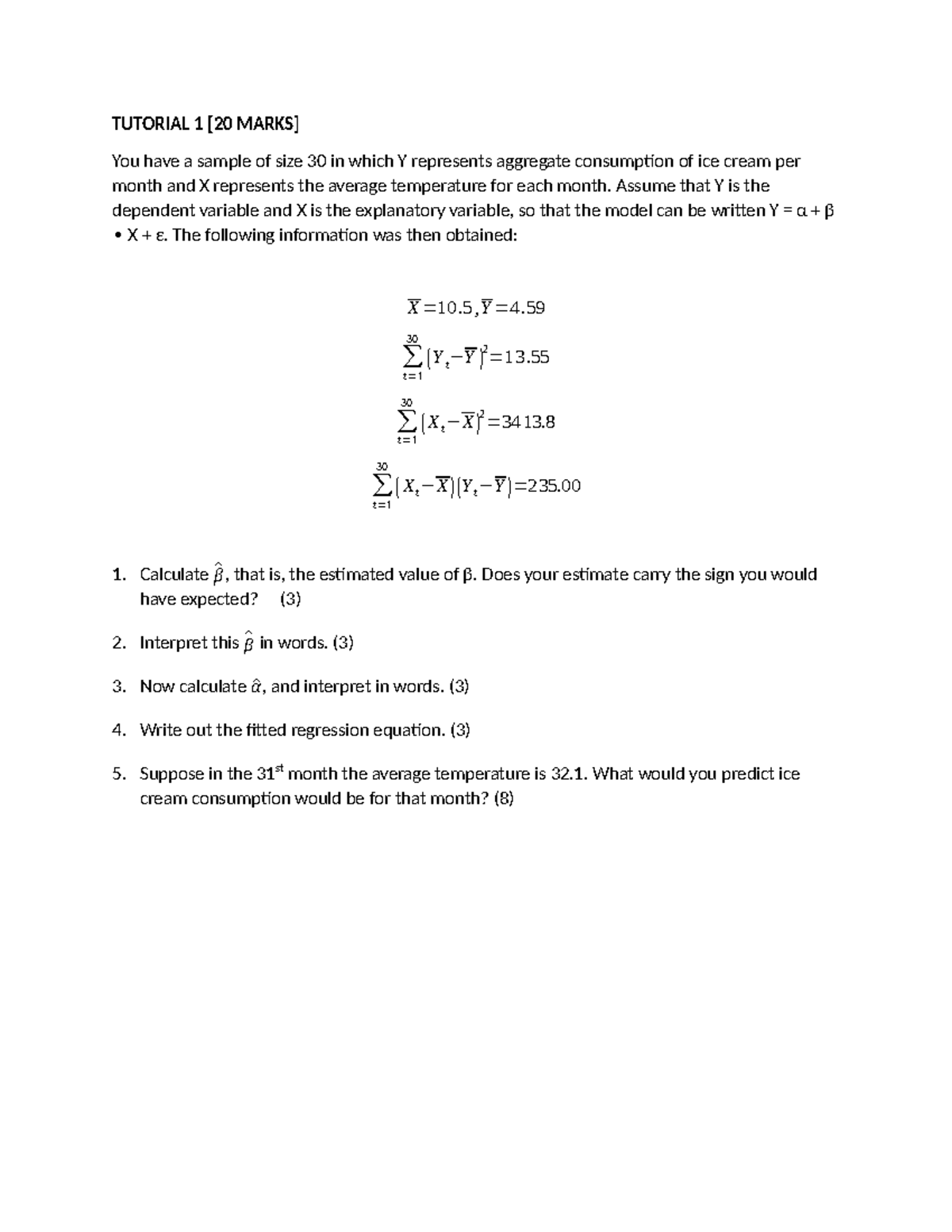 Tutorial 1 - TUTORIAL 1 [20 MARKS] You have a sample of size 30 in which Y represents aggregate ...