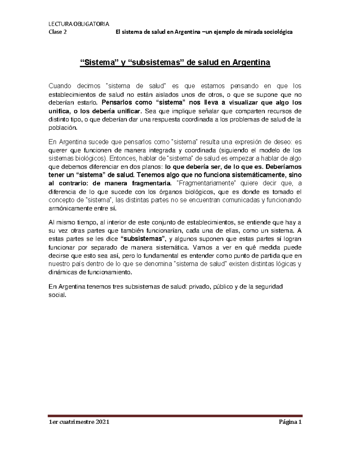 Sistema y subsistemas de salud 2C 2021 - Clase 2 El sistema de salud en ...