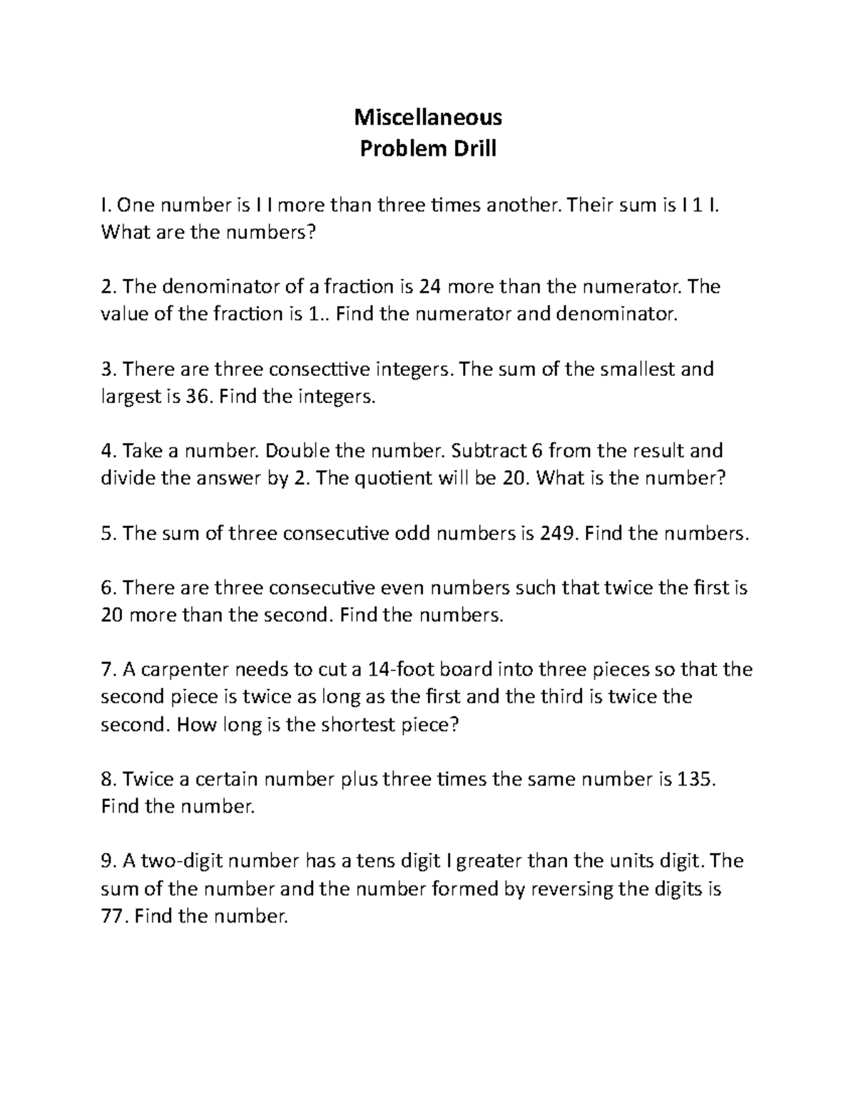 Drill Problems (Algebra) - Miscellaneous Problem Drill I. One number is ...