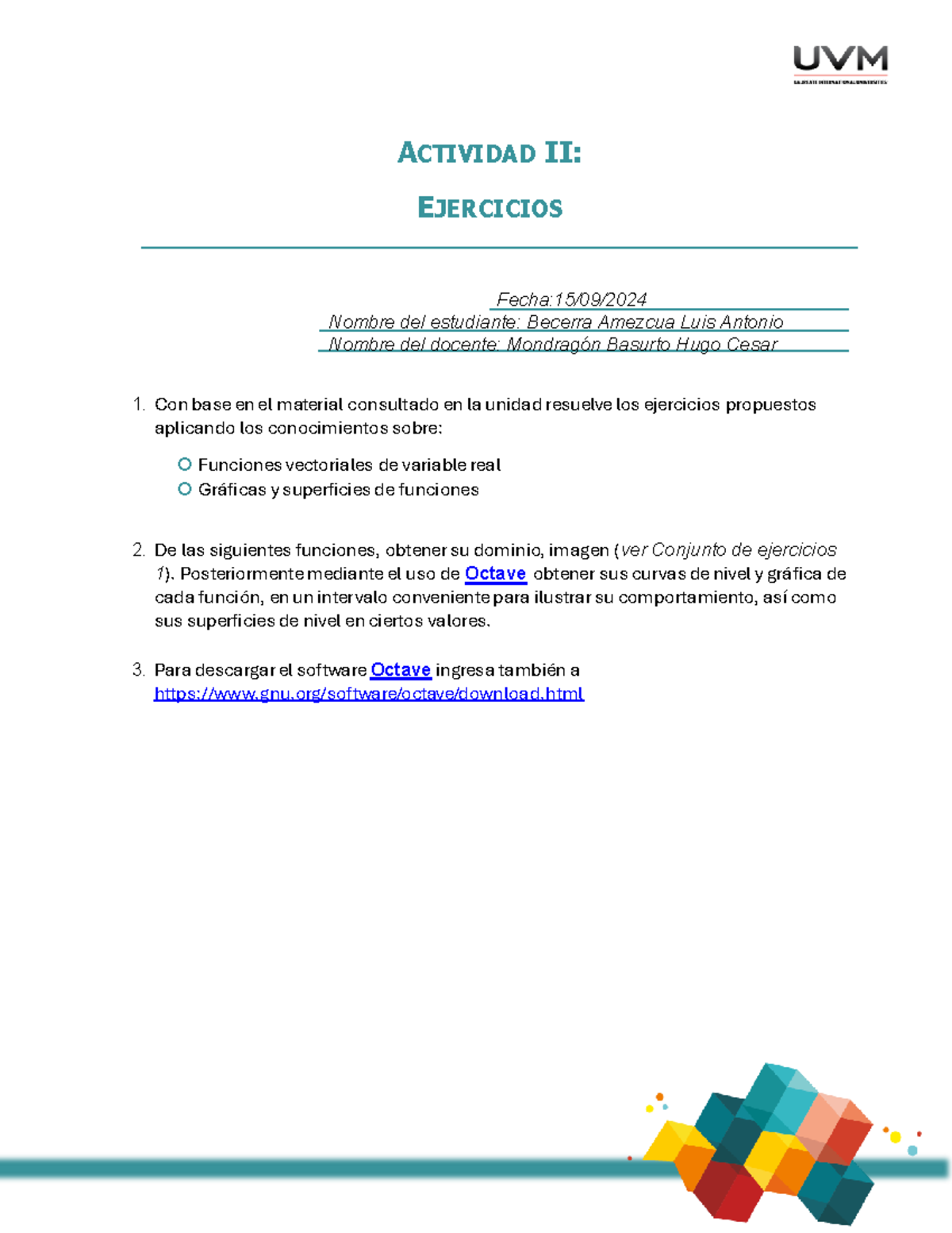 A2 LABA+ Calculo - lap - ACTIVIDAD II: EJERCICIOS Fecha: 15 /09/ 2024 ...