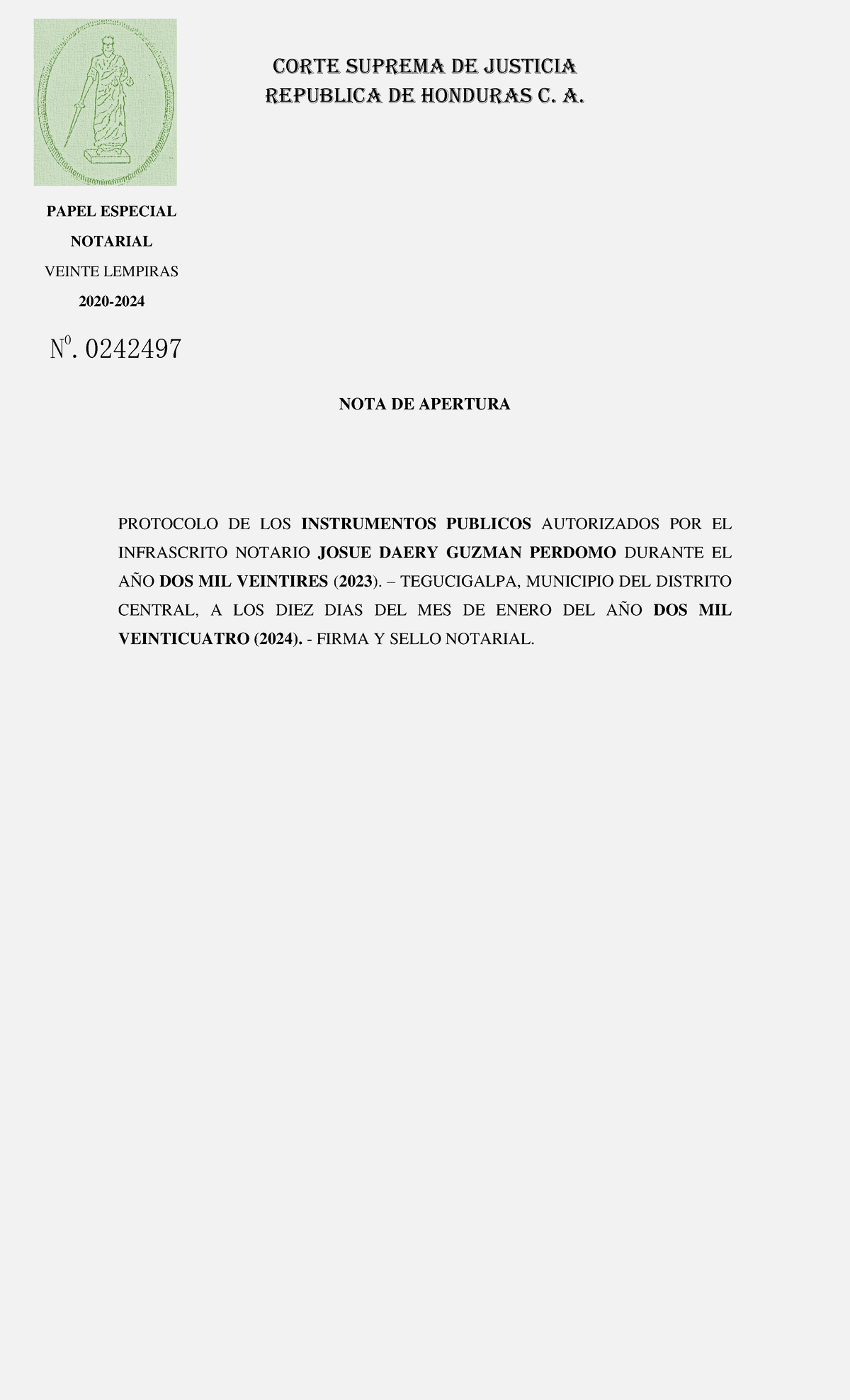 Protocolo DE LOS Instrumentos Publicos - REPUBLICA DE HONDURAS C. A. PAPEL ESPECIAL NOTARIAL ...