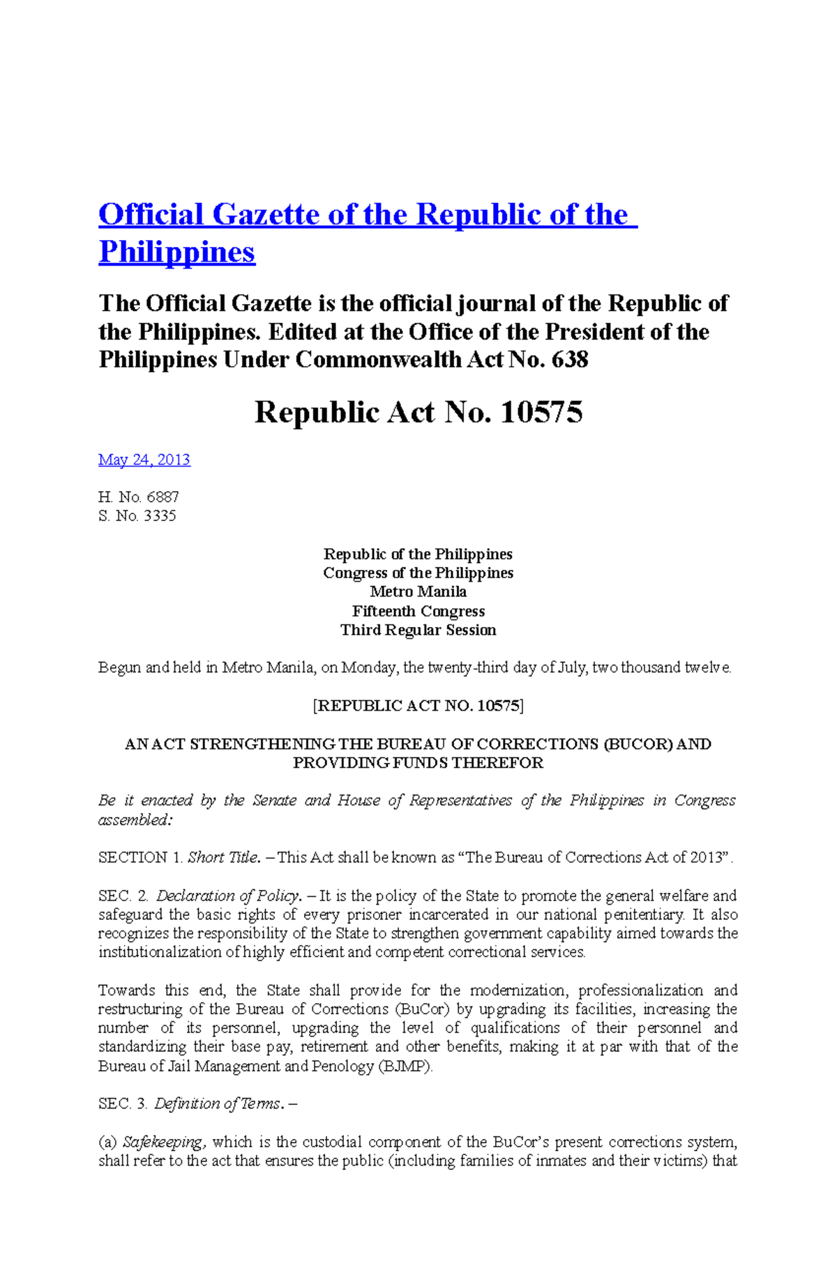 Republic-ACT-10575 - Law that provides for the modernization ...