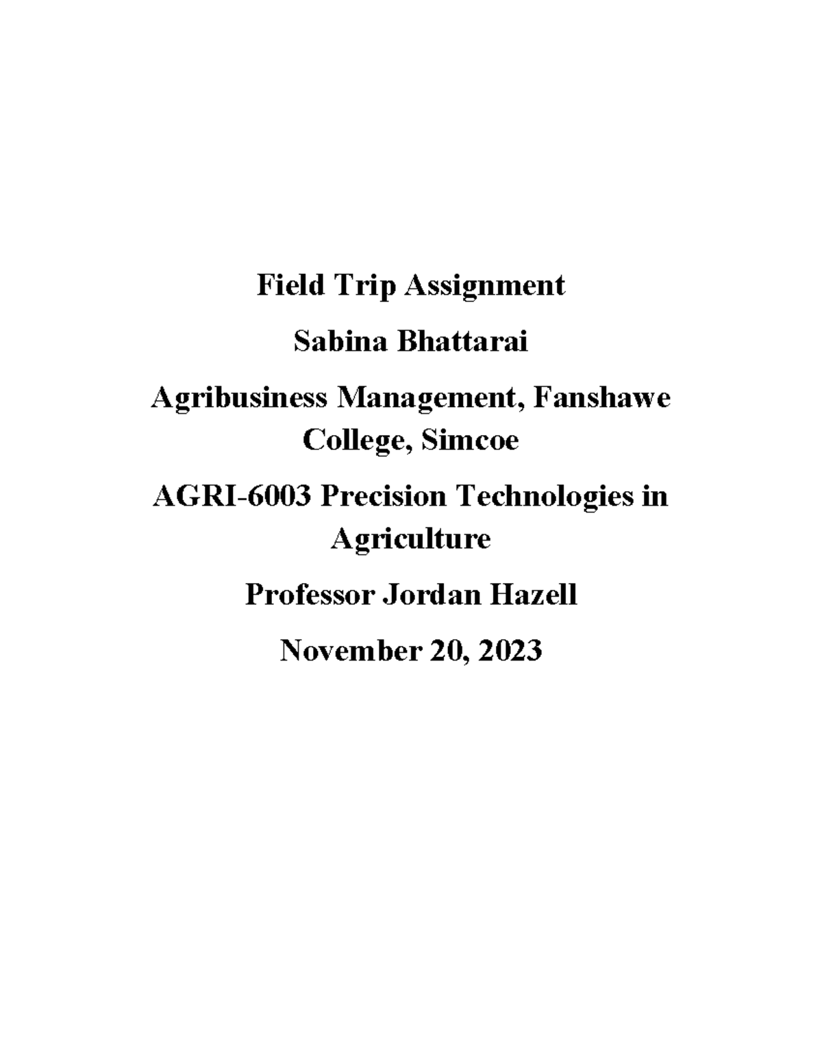 Precision field trip assignment - Field Trip Assignment Sabina ...
