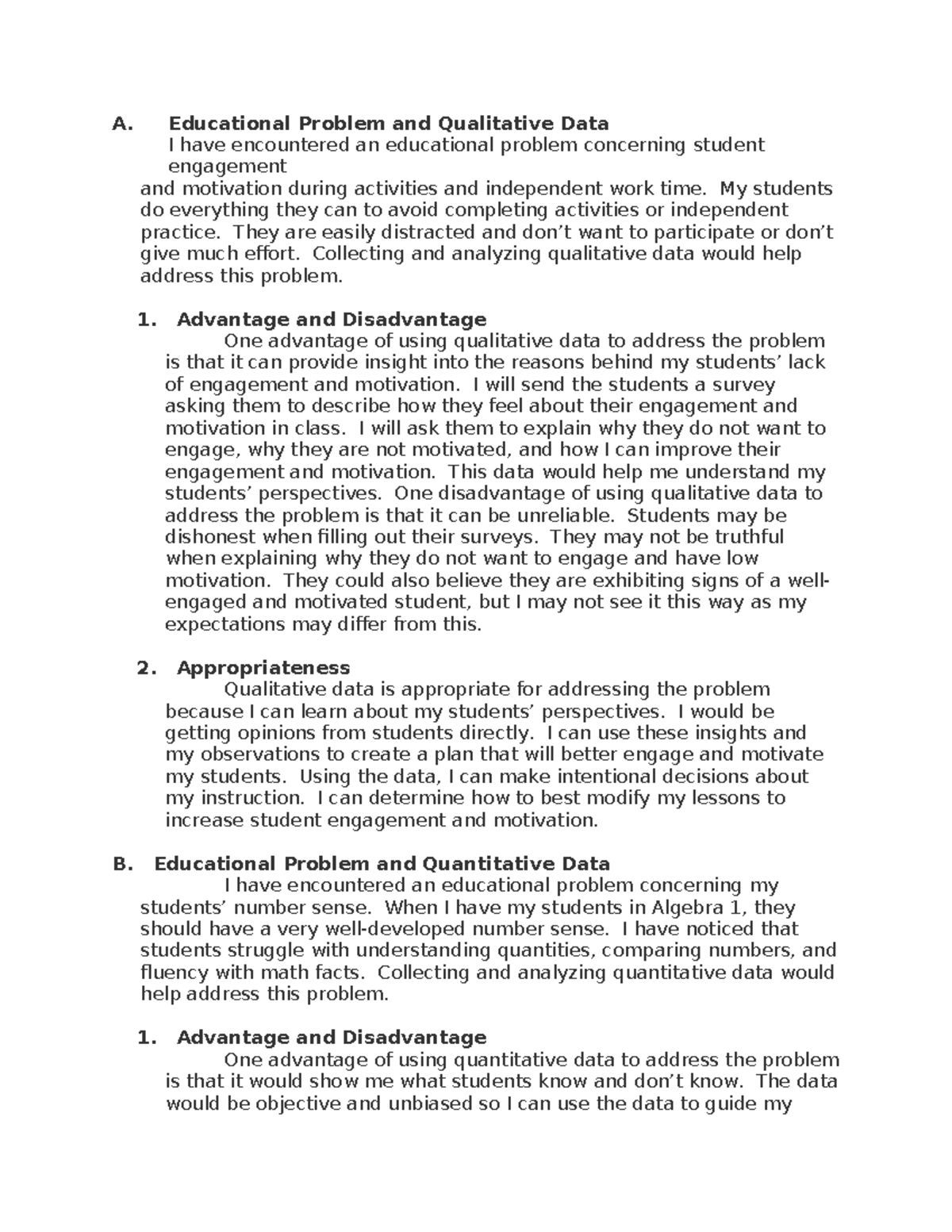 D179 Task 1 - Passed - A. Educational Problem and Qualitative Data I have encountered an ...