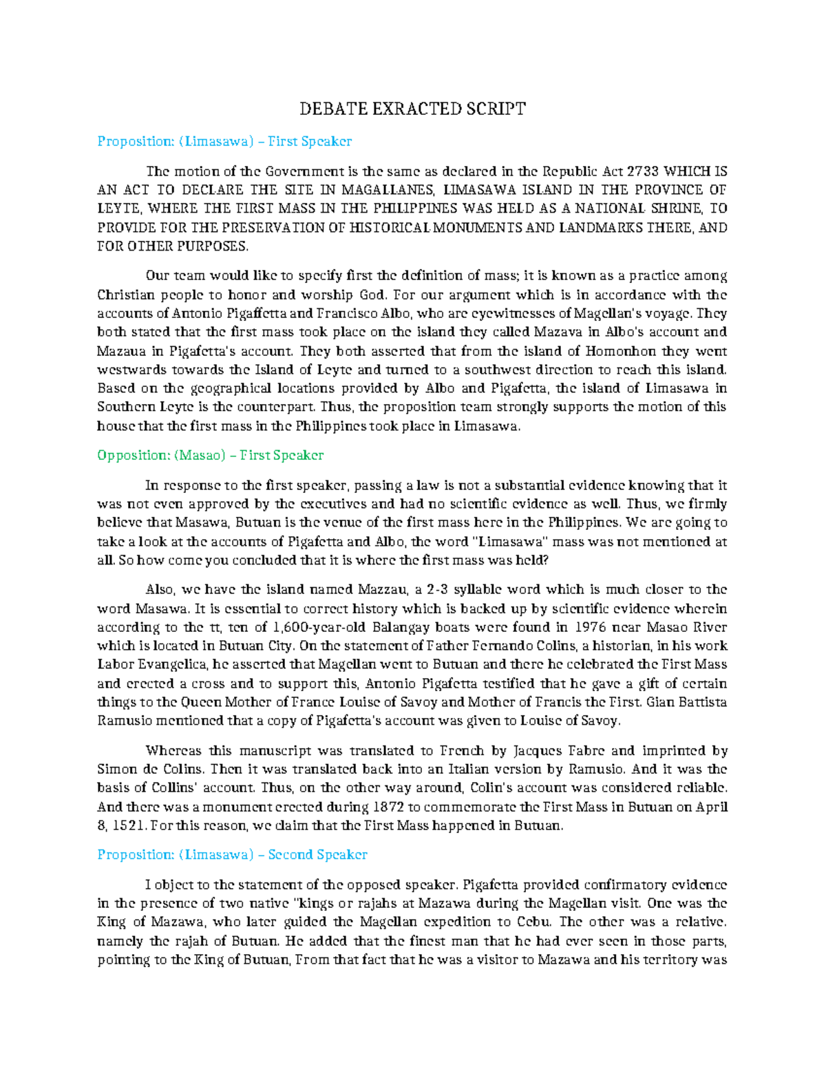 Debate Exracted Script - DEBATE EXRACTED SCRIPT Proposition: (Limasawa ...