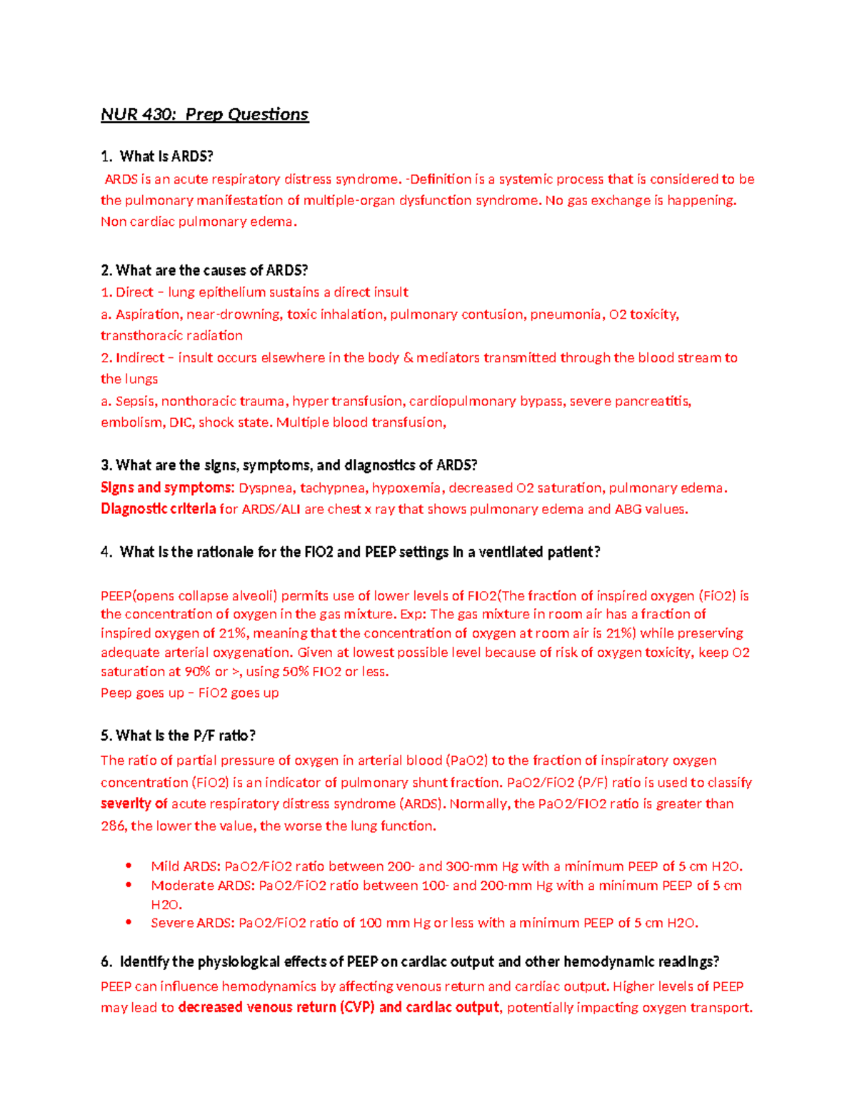 Resp Sim Prep Questions - NUR 430: Prep Questions What is ARDS? ARDS is ...