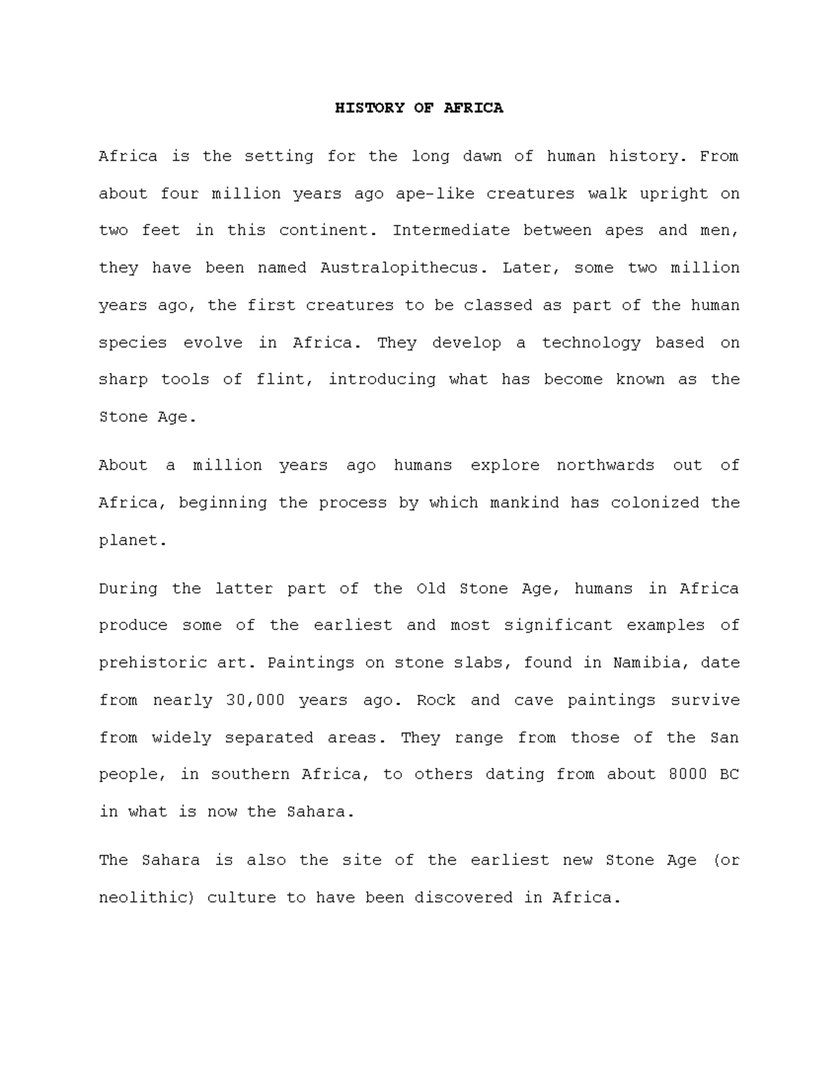 History OF Africa - HISTORY OF AFRICA Africa is the setting for the ...