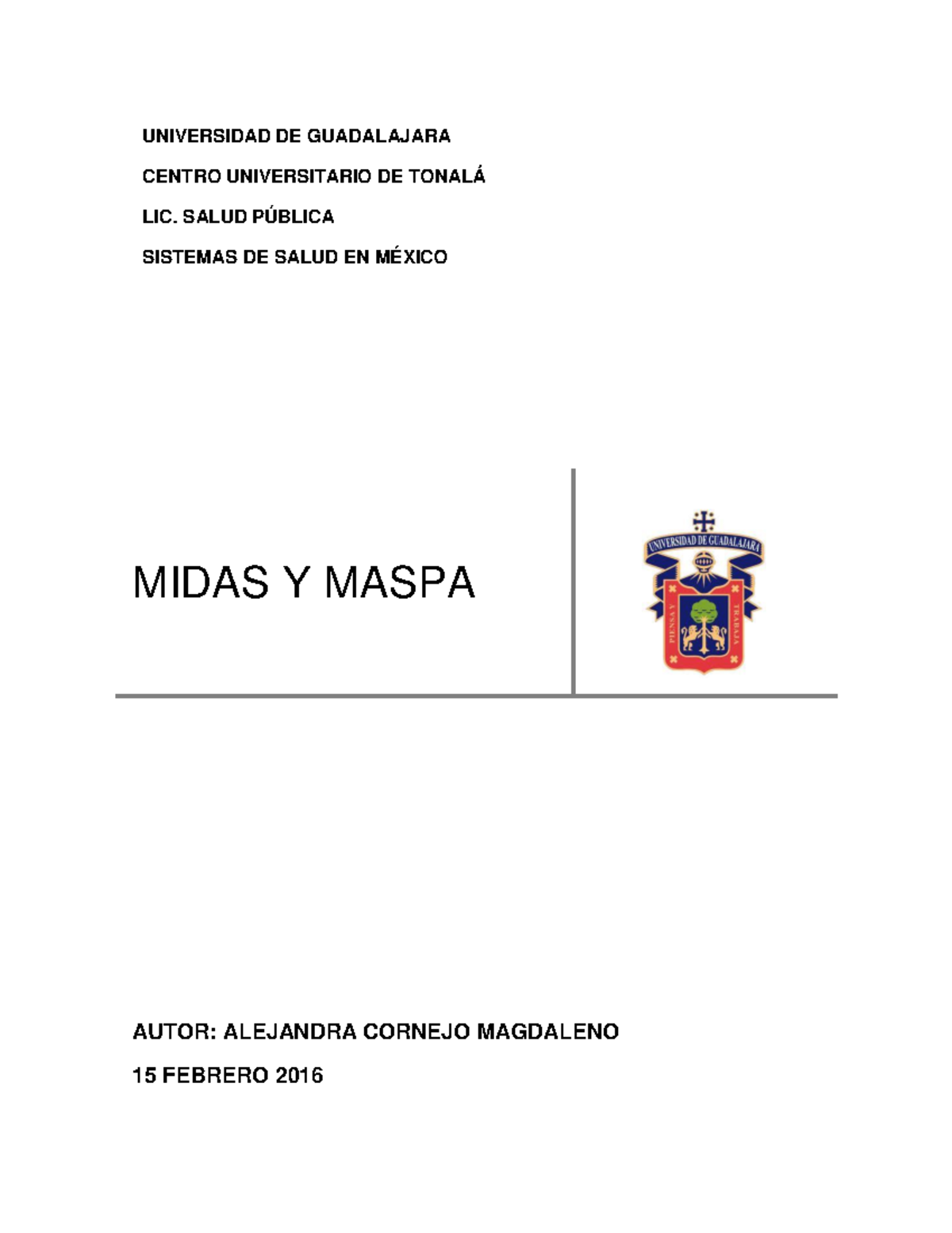 Midas Y Maspa - UNIVERSIDAD DE GUADALAJARA CENTRO UNIVERSITARIO DE LIC ...