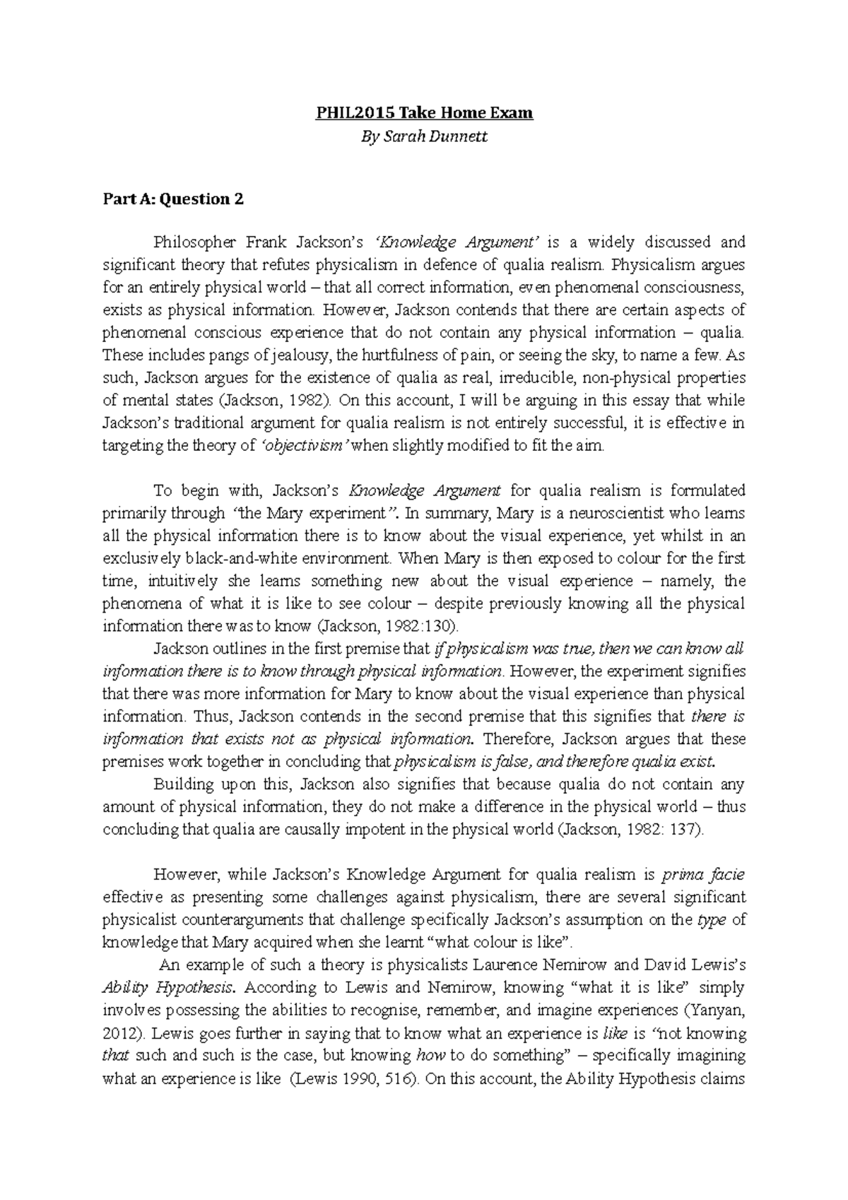 Phil essay - PHIL2015 Take Home Exam By Sarah Dunnett Part A: Question ...
