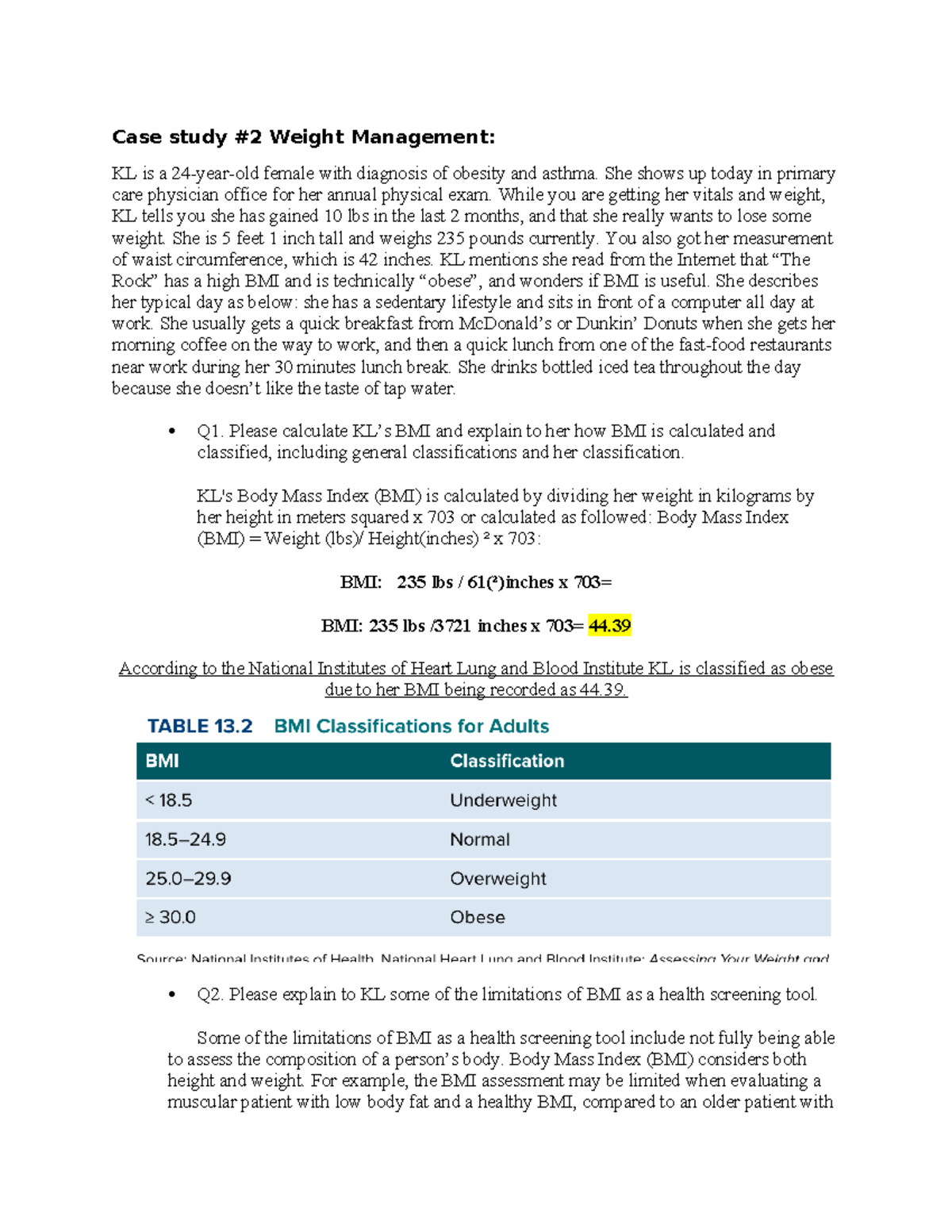 case study 2 KL - Case study #2 Weight Management: KL is a 24-year-old ...