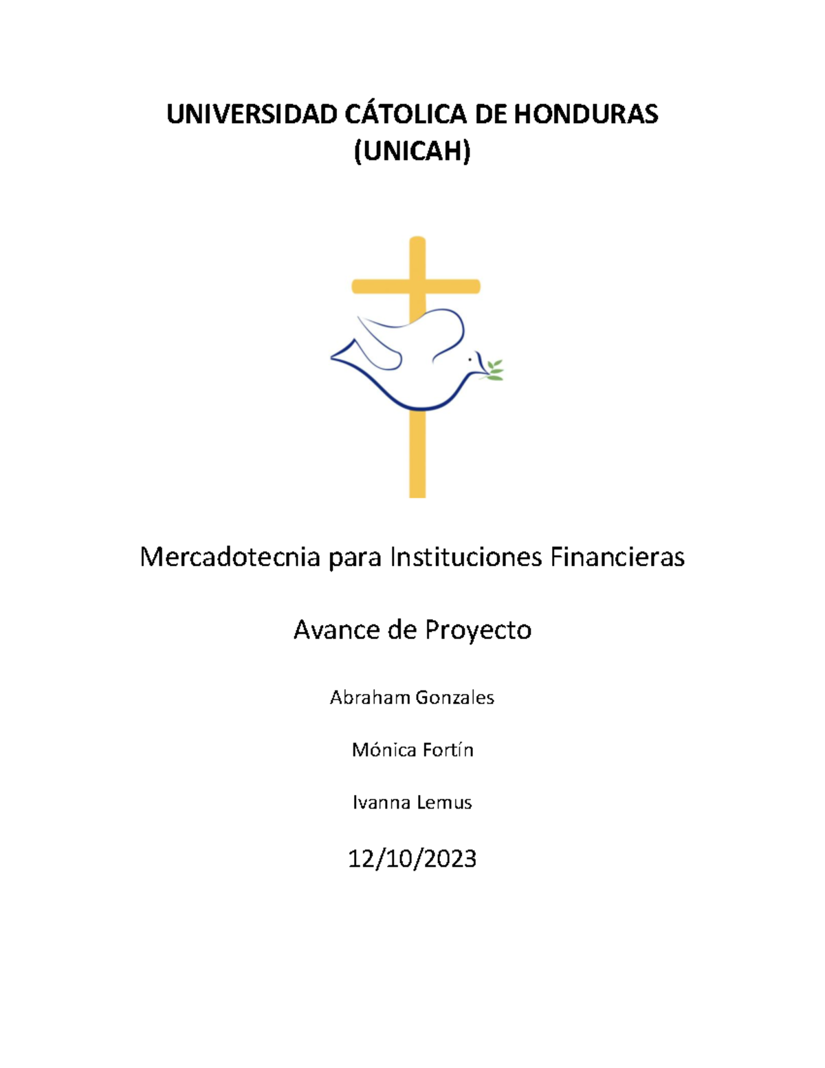 Avance - ... - UNIVERSIDAD CÁTOLICA DE HONDURAS (UNICAH) Mercadotecnia ...