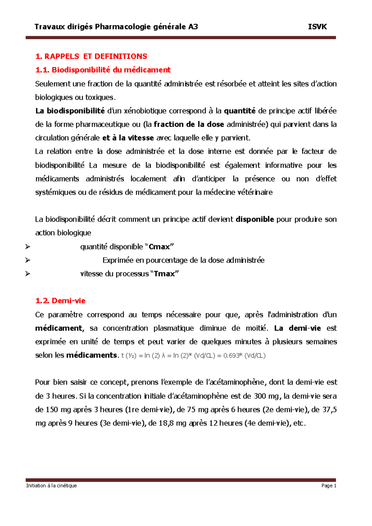 TD rappel solution pharmacologie - 1. RAPPELS ET DEFINITIONS 1. Biodisponibilité du médicament ...