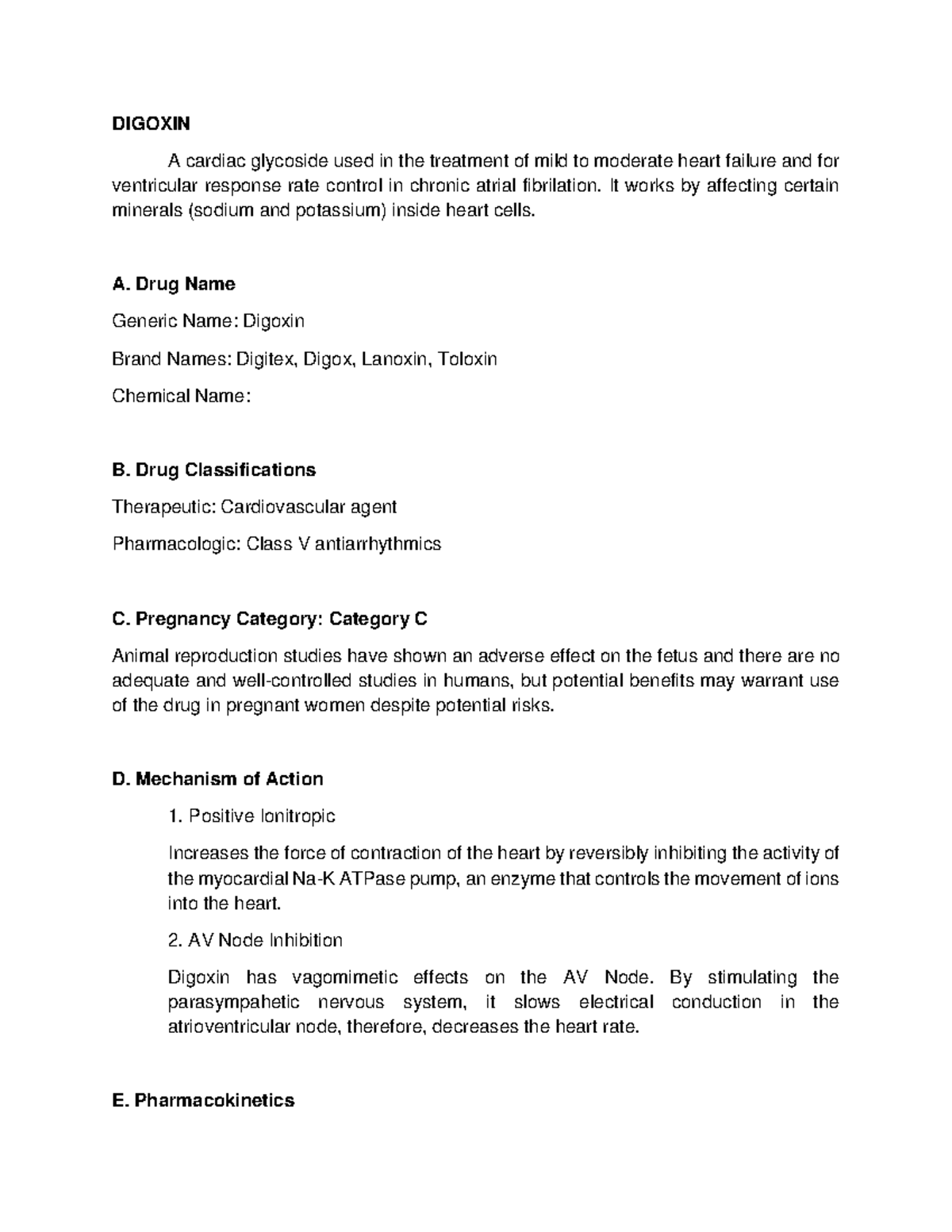 Digoxin - DIGOXIN A cardiac glycoside used in the treatment of mild to ...
