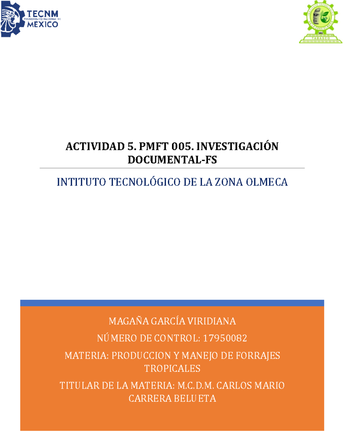 PMFT 005 Magaña Garcia Viridina - MAGAÑA GARCÍA VIRIDIANA NÚMERO DE ...