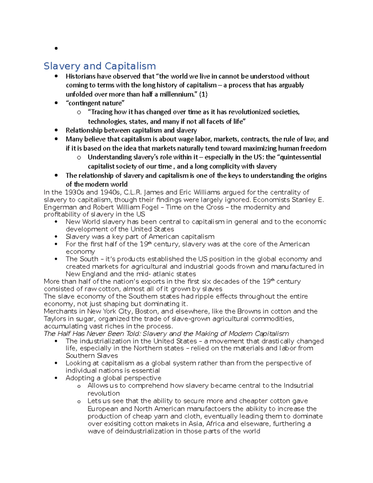 Unit 1 reading notes - Slavery and Capitalism Historians have observed ...