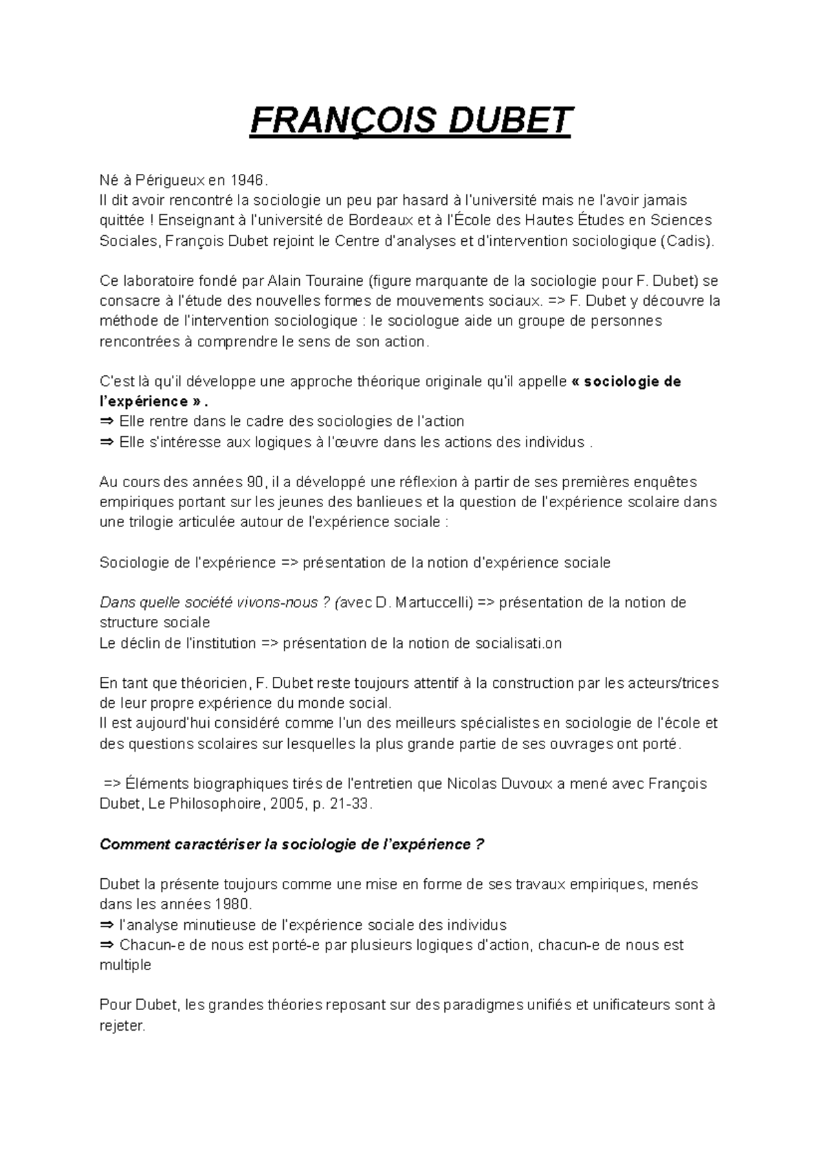 François Dubet Bio - FRANÇOIS DUBET Né à Périgueux en 1946. Il dit ...