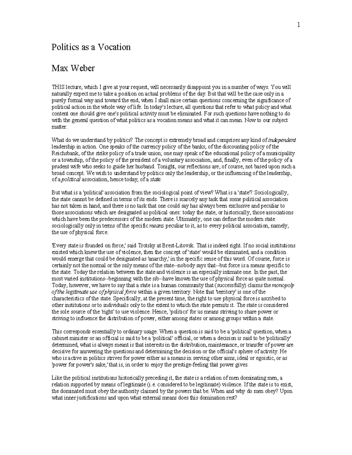 Weber - Politics as a vocation - Politics as a Vocation Max Weber THIS ...