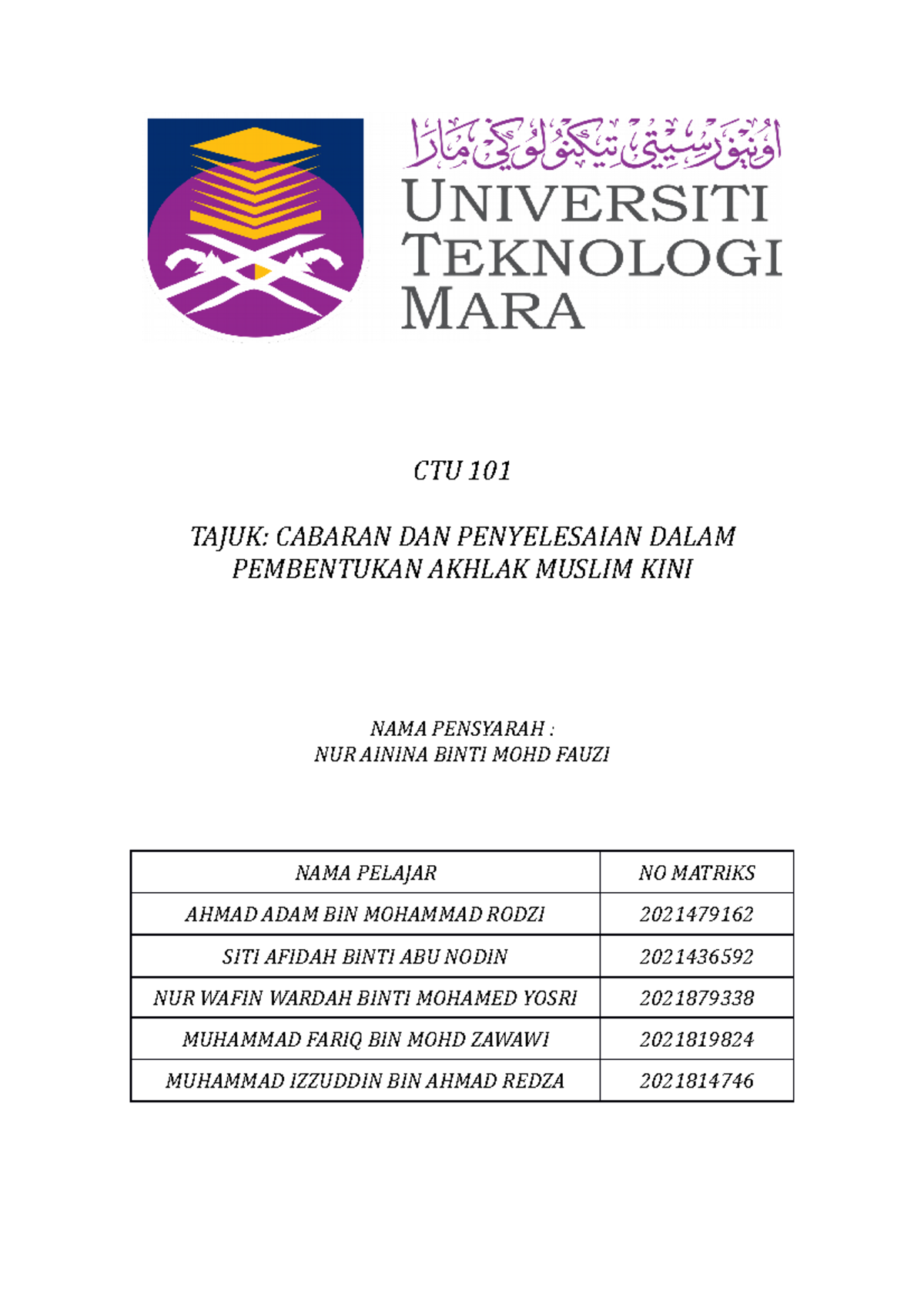 Assignments CTU101 ( Tajuk 6) - Group 6 - CTU 101 TAJUK: CABARAN DAN PENYELESAIAN DALAM ...
